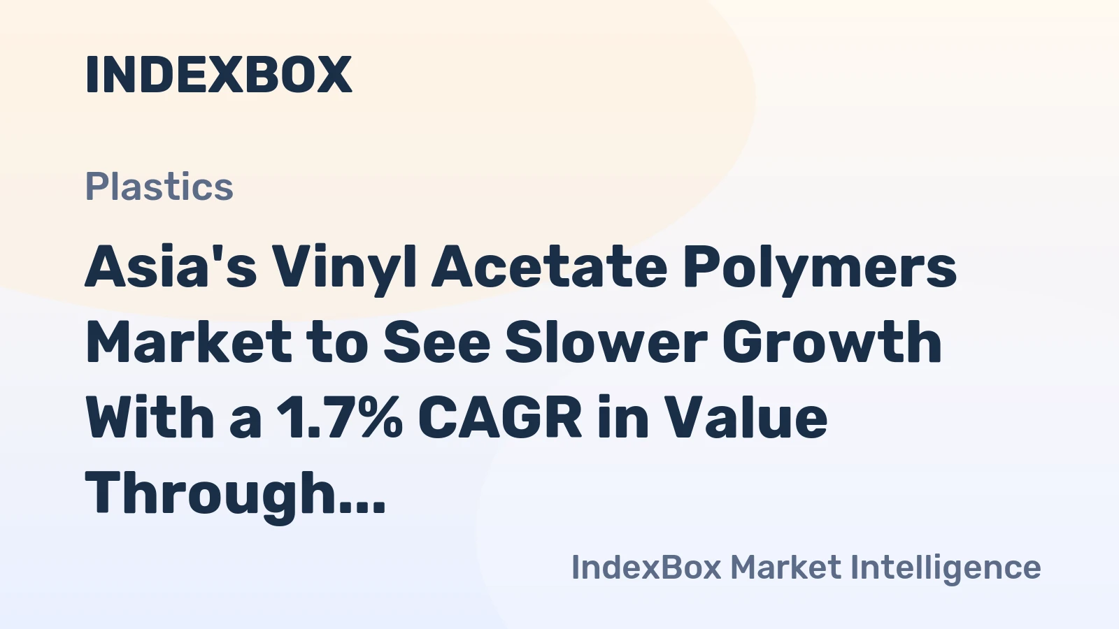 Asia's Vinyl Acetate Polymers Market to See Slower Growth With a 1.7% CAGR in Value Through 2035