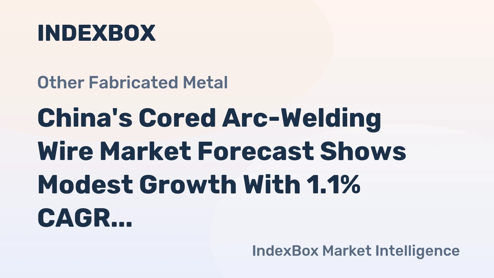 China's Cored Arc-Welding Wire Market Forecast Shows Modest Growth With 1.1% CAGR Through 2035
