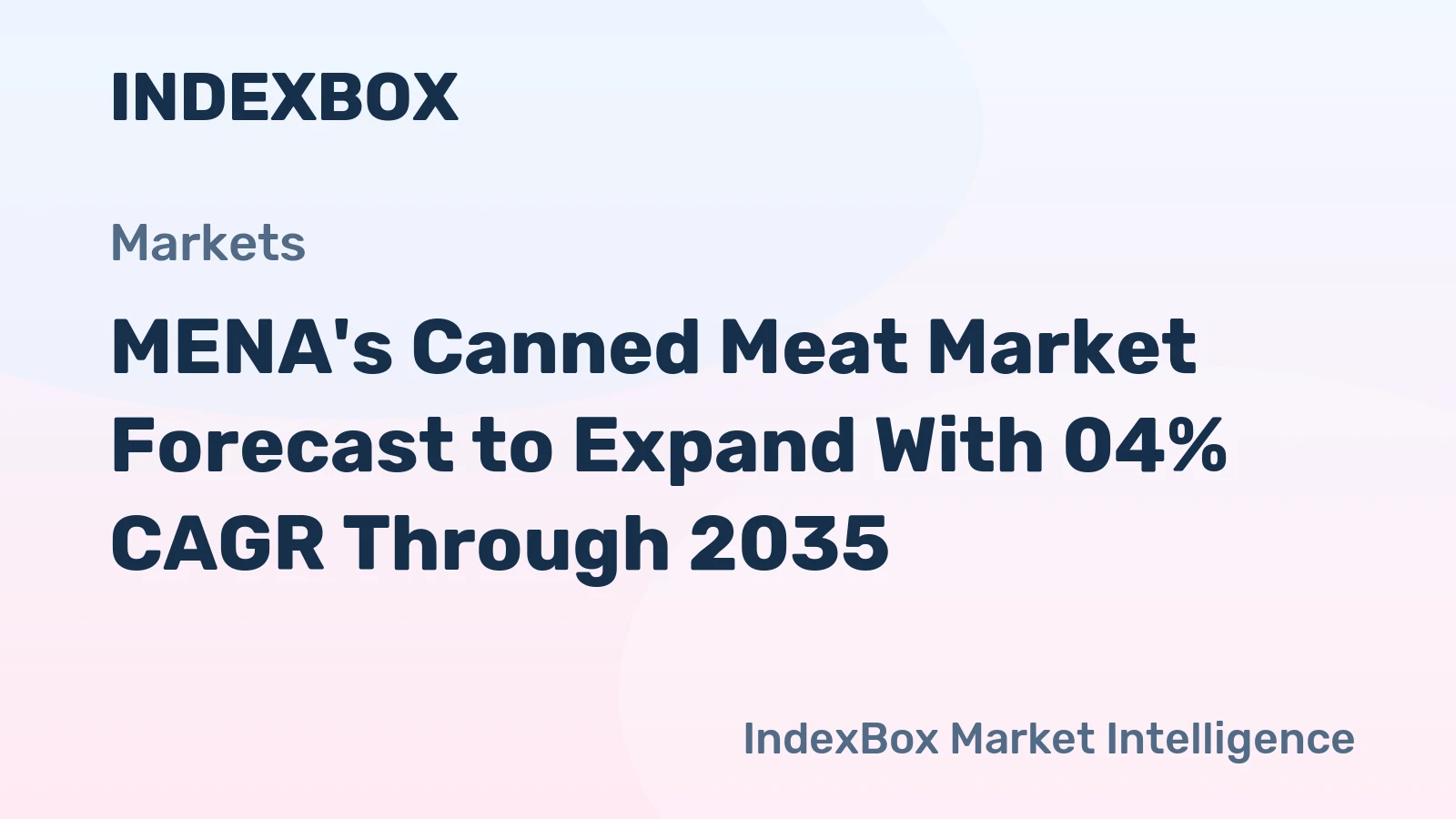 MENA's Canned Meat Market Forecast to Expand With 04% CAGR Through 2035