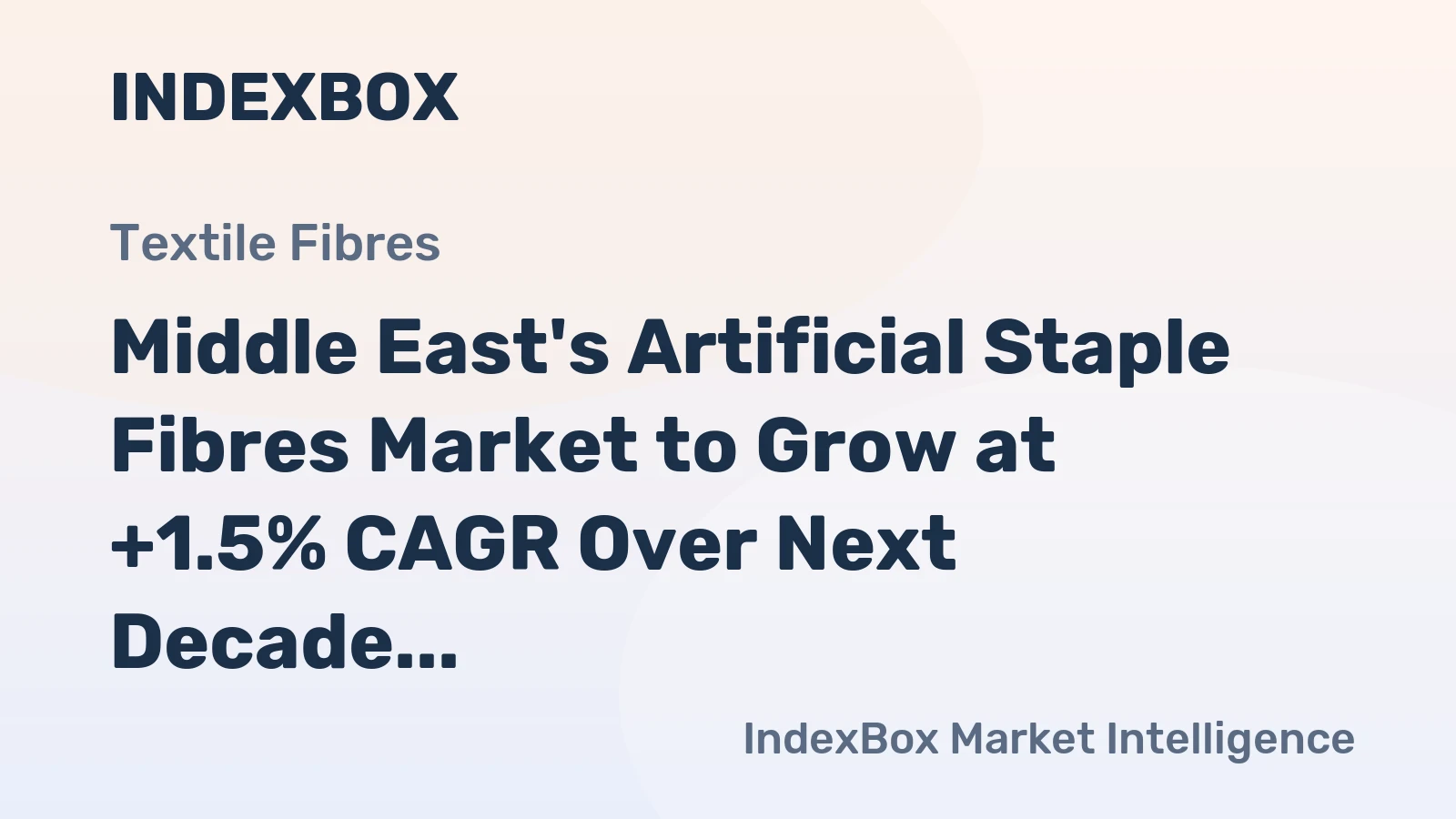 Middle East's Artificial Staple Fibres Market to Grow at +1.5% CAGR Over Next Decade
