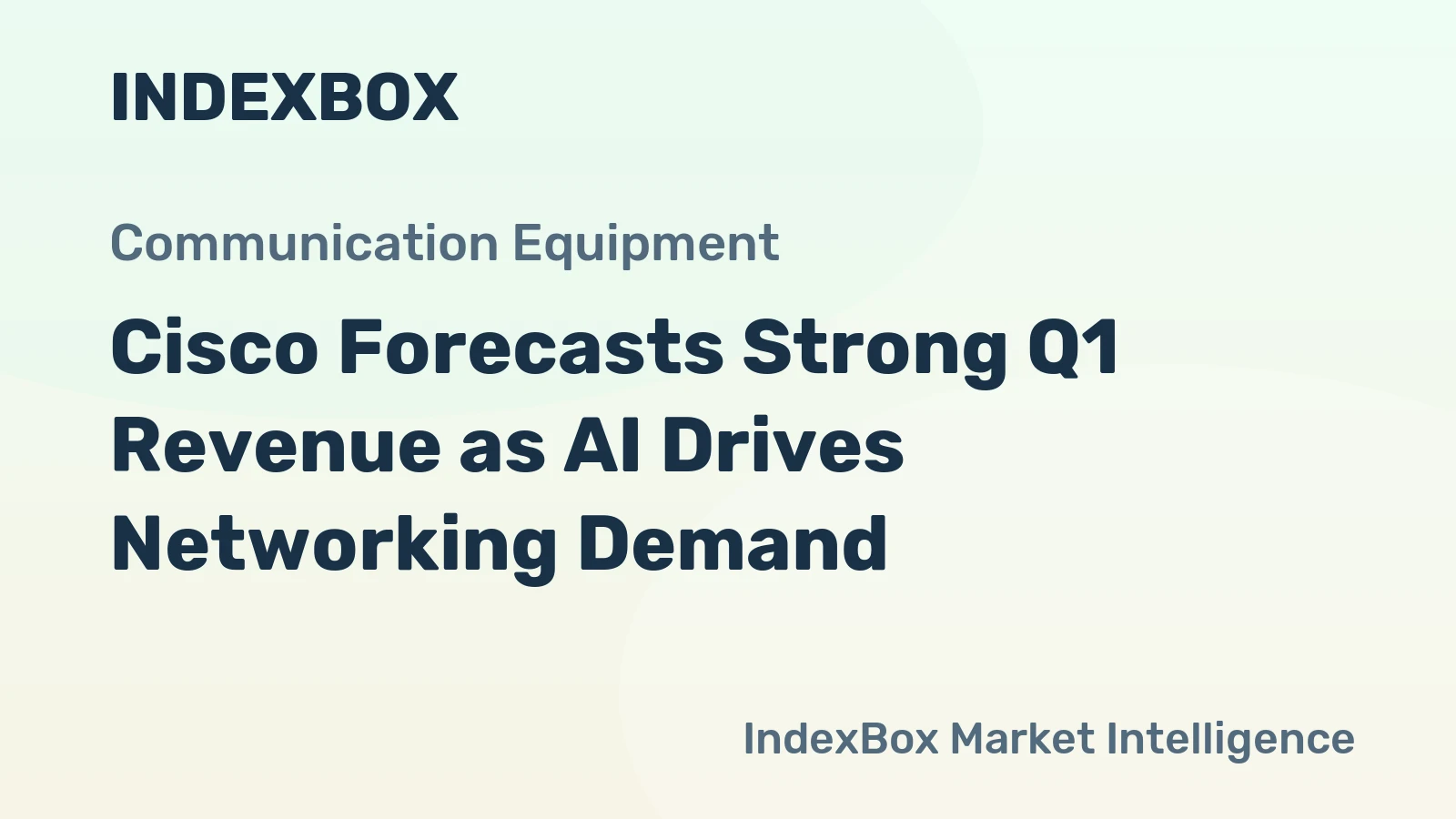 Cisco Forecasts Strong Q1 Revenue as AI Drives Networking Demand