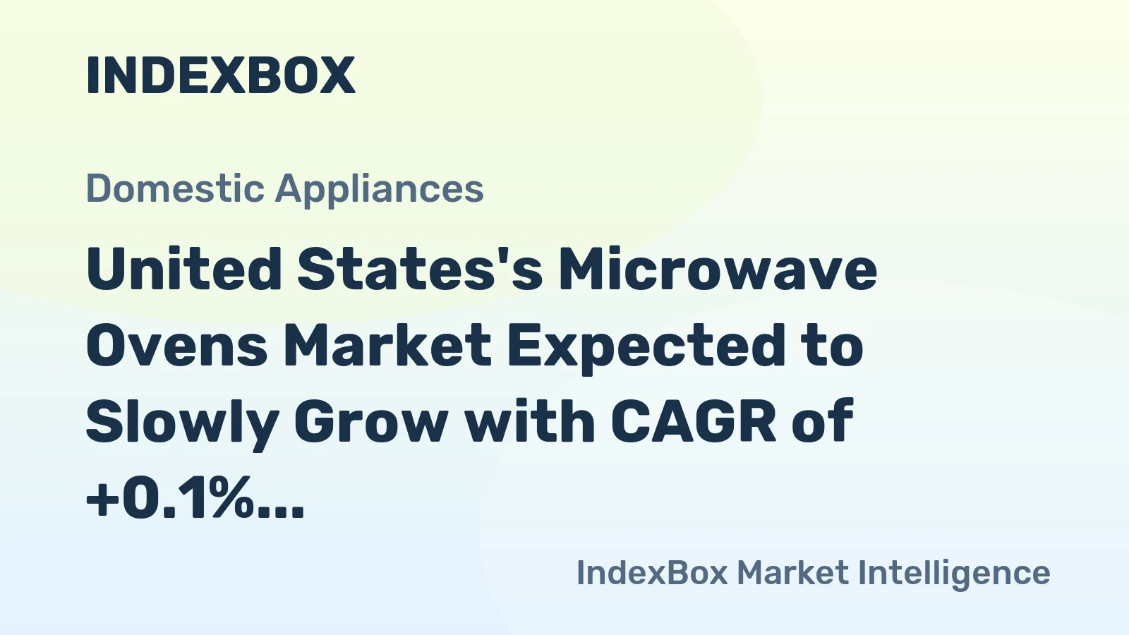 United States's Microwave Ovens Market Expected to Slowly Grow with CAGR of +0.1%