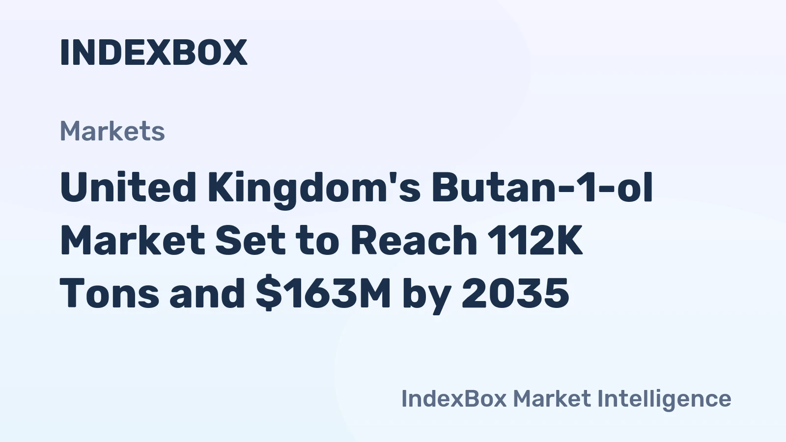 United Kingdom's Butan-1-ol Market Set to Reach 112K Tons and $163M by 2035