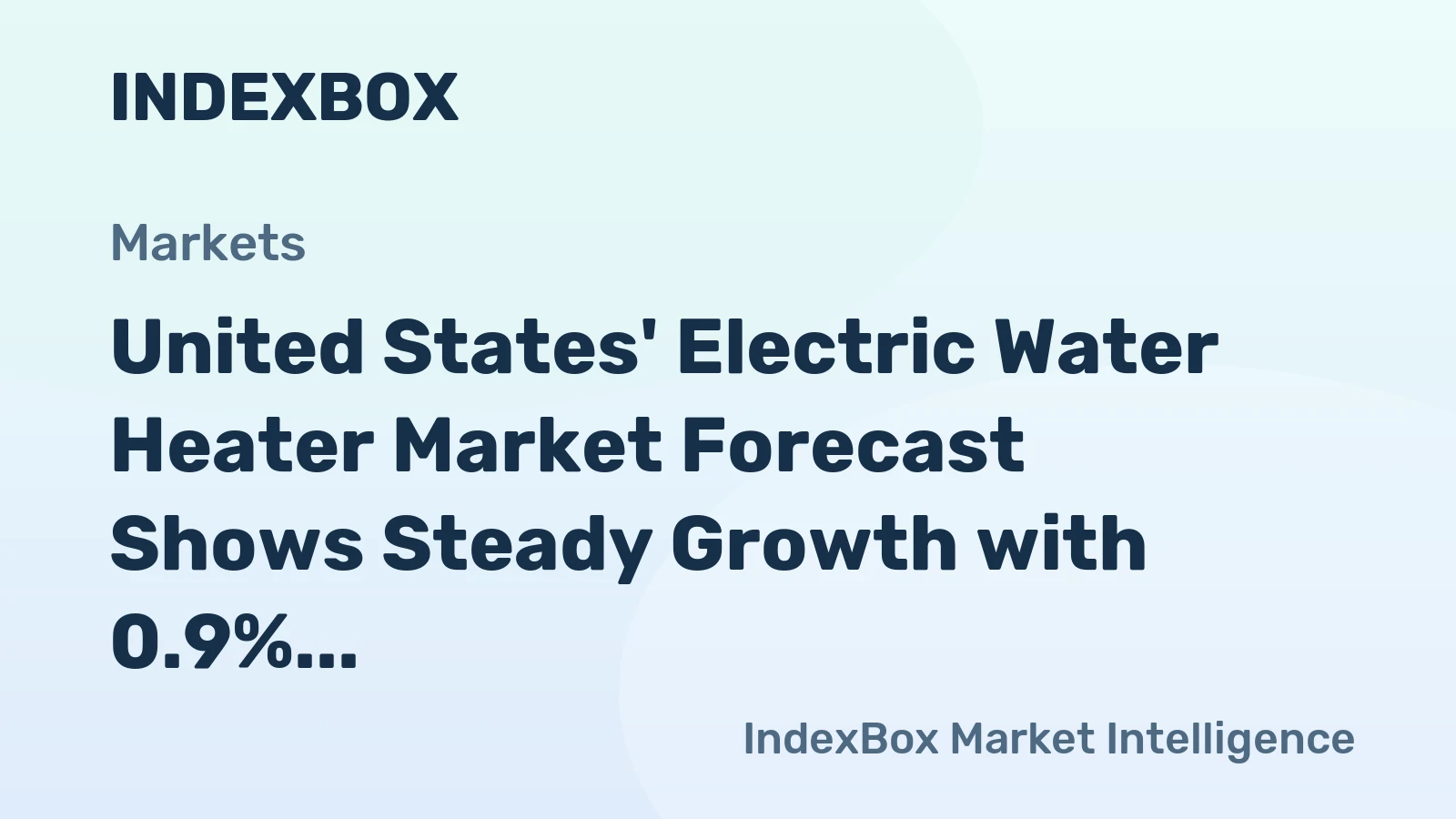 United States' Electric Water Heater Market Forecast Shows Steady Growth with 0.9% Volume CAGR