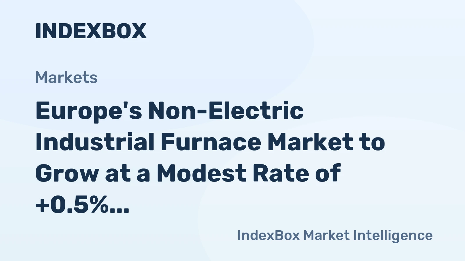 Europe's Non-Electric Industrial Furnace Market to Grow at a Modest Rate of +0.5% CAGR from 2024 to 2035