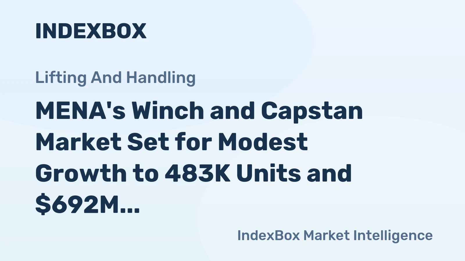 MENA's Winch and Capstan Market Set for Modest Growth to 483K Units and $692M by 2035