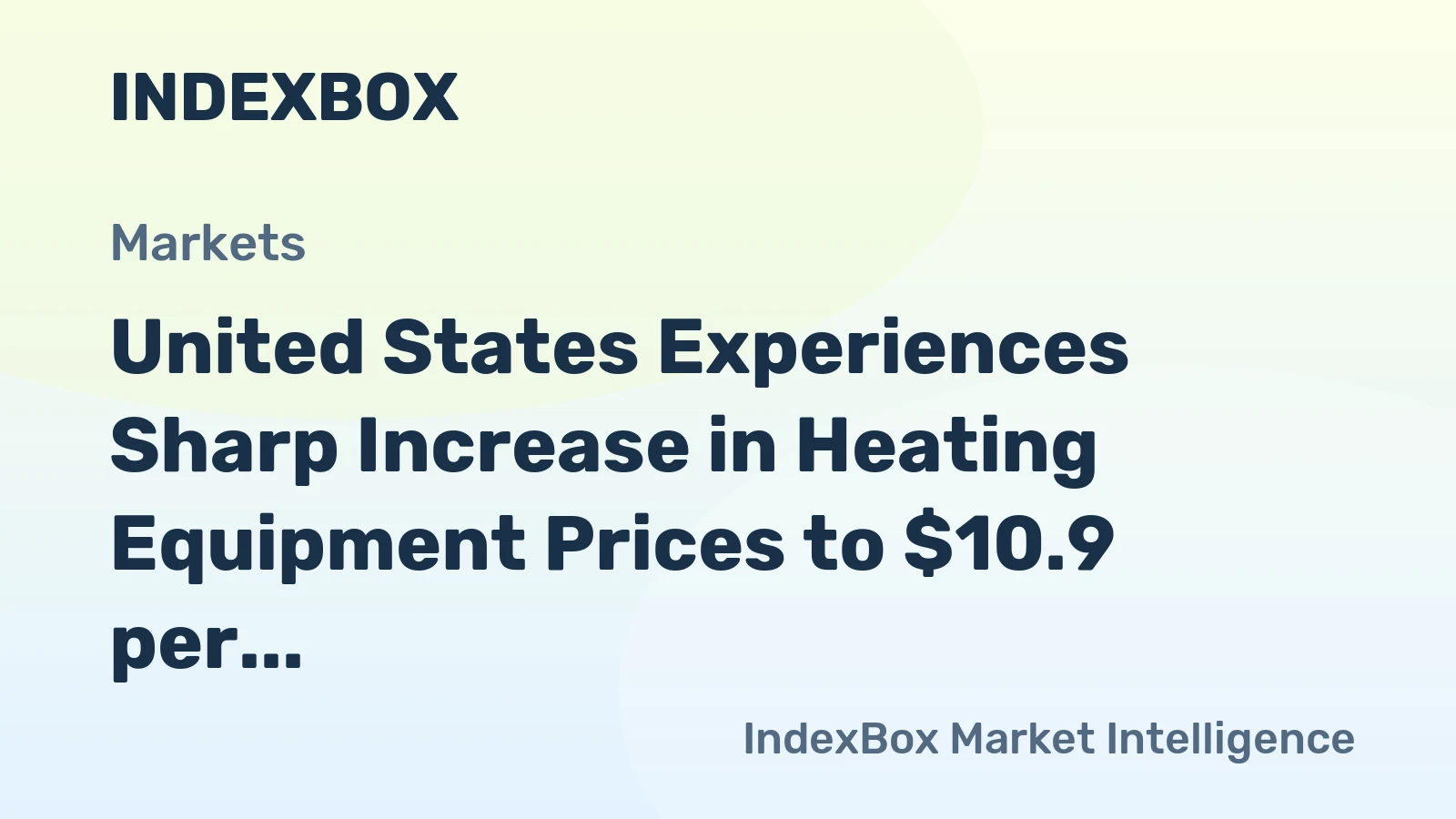 United States Experiences Sharp Increase in Heating Equipment Prices to $10.9 per kg