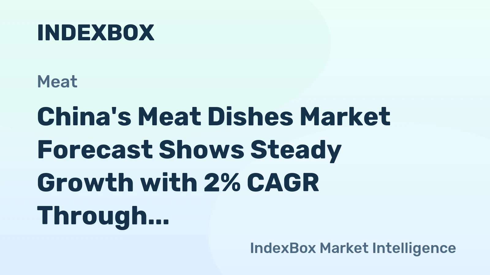 China's Meat Dishes Market Forecast Shows Steady Growth with 2% CAGR Through 2035