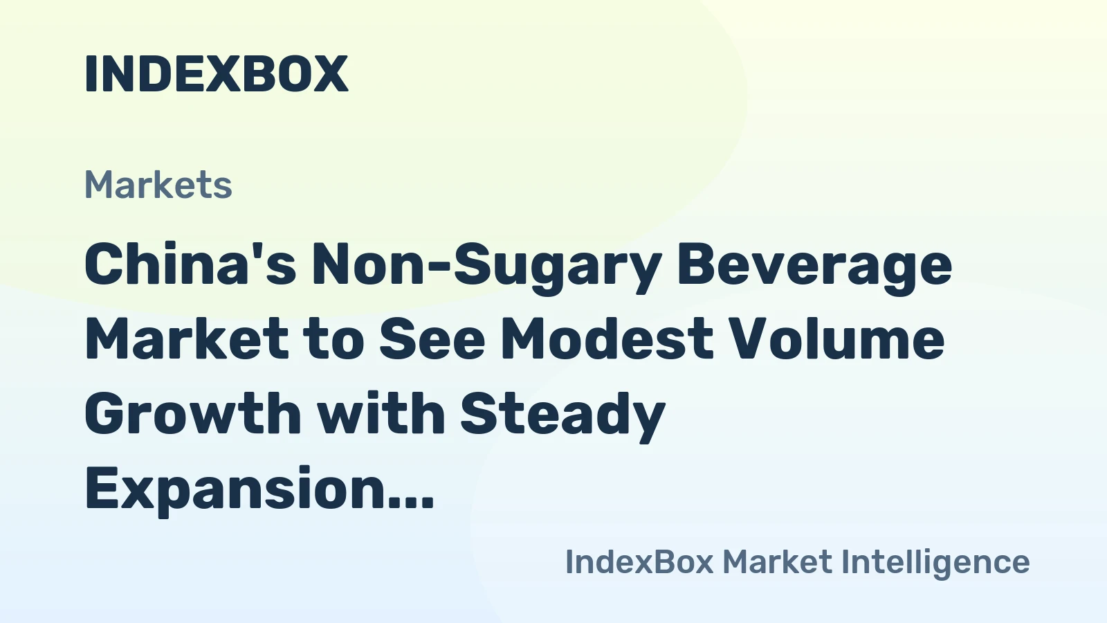 China's Non-Sugary Beverage Market to See Modest Volume Growth with Steady Expansion in Value