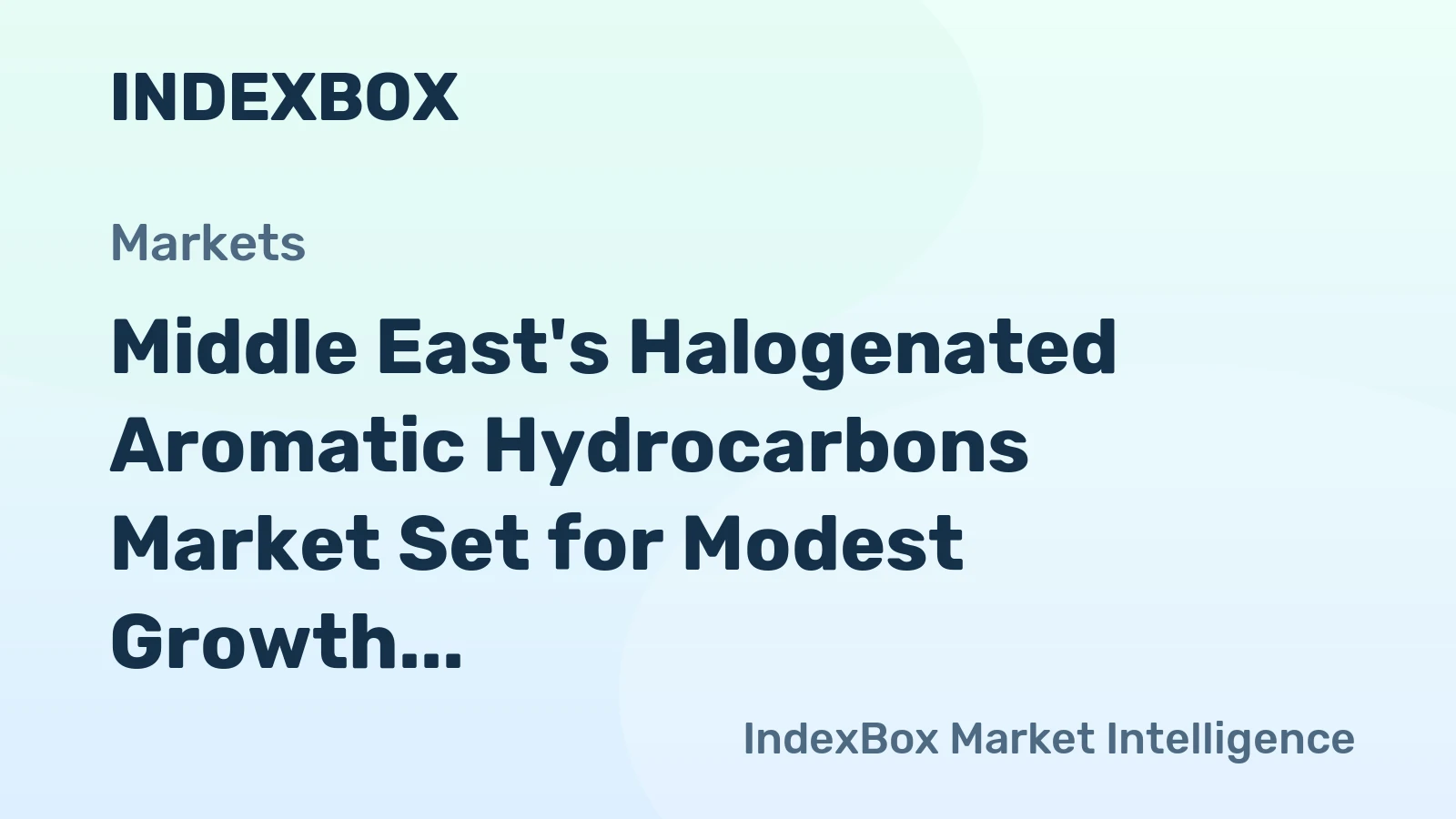 Middle East's Halogenated Aromatic Hydrocarbons Market Set for Modest Growth to 29K Tons and $221M