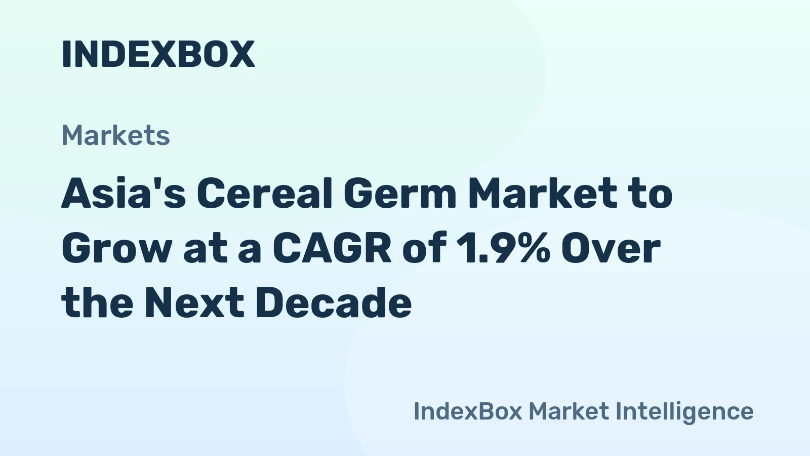 Asia's Cereal Germ Market to Grow at a CAGR of 1.9% Over the Next Decade
