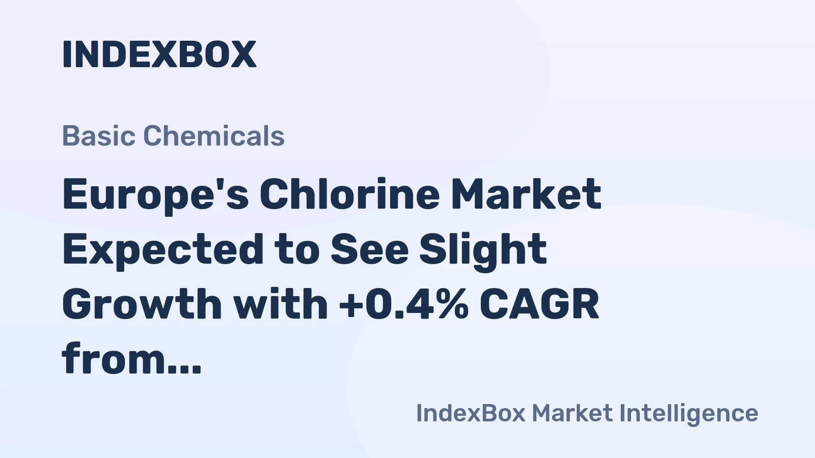 Europe's Chlorine Market Expected to See Slight Growth with +0.4% CAGR from 2024 to 2035