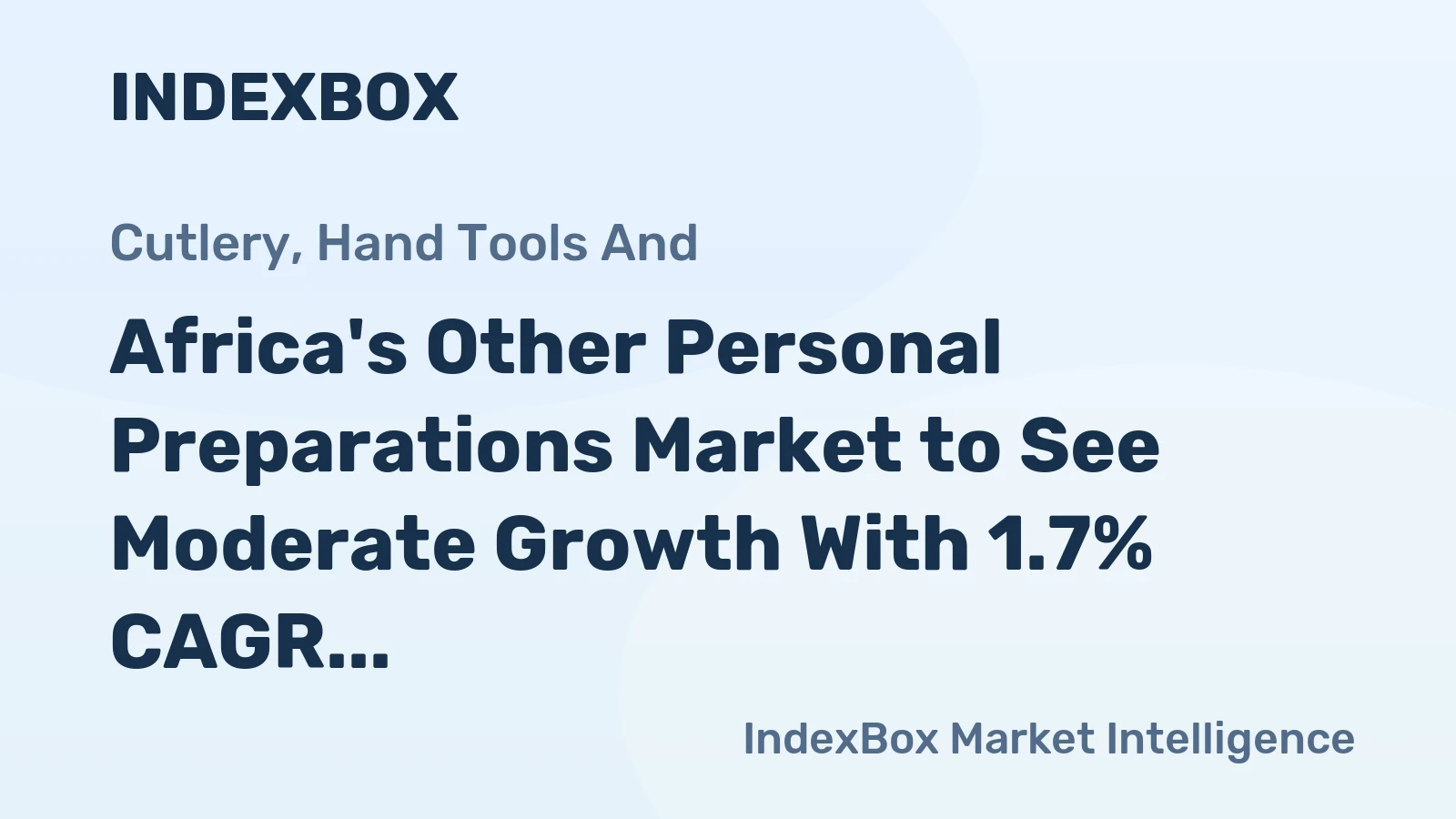 Africa's Other Personal Preparations Market to See Moderate Growth With 1.7% CAGR Through 2035