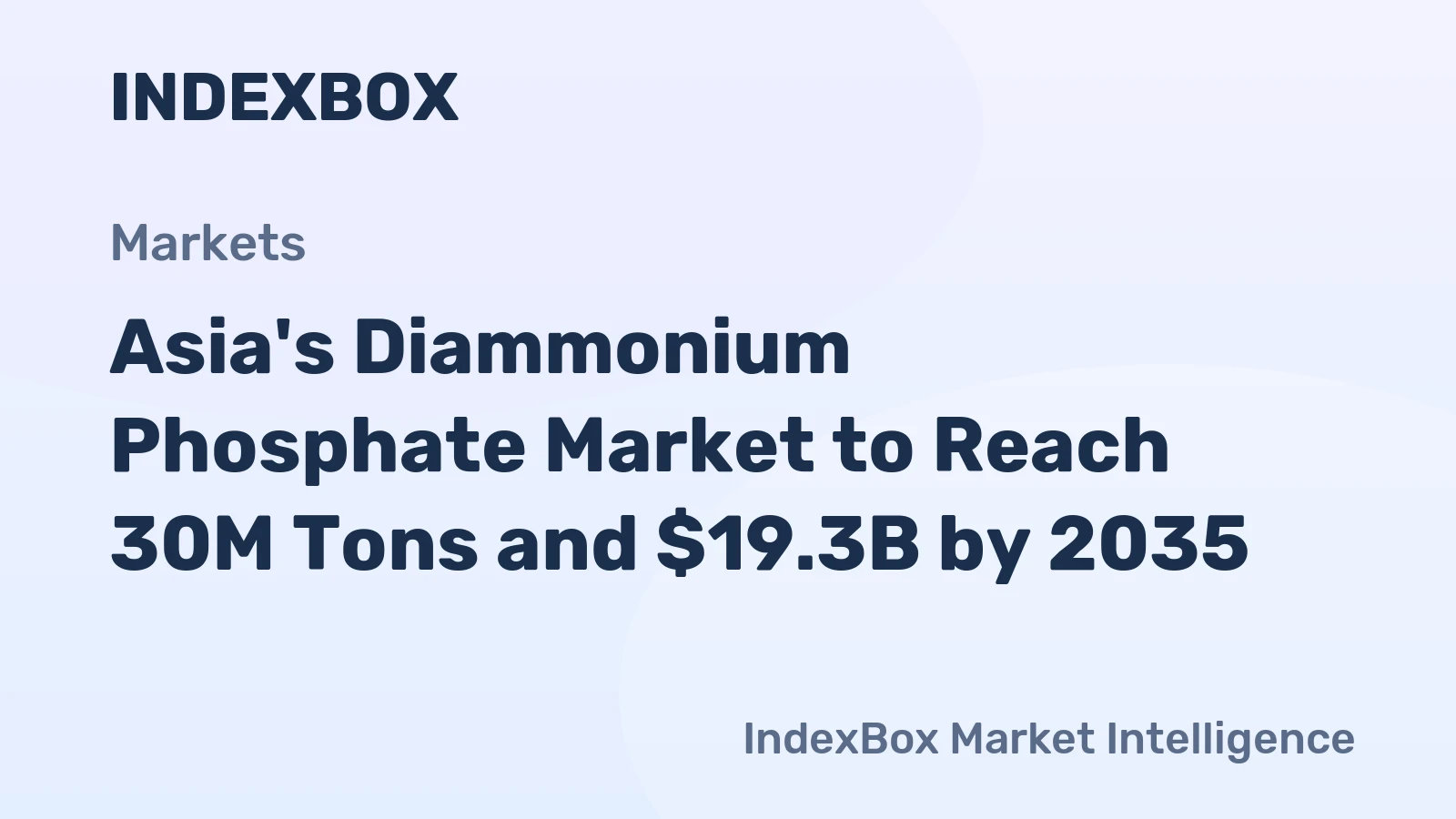Asia's Diammonium Phosphate Market to Reach 30M Tons and $19.3B by 2035