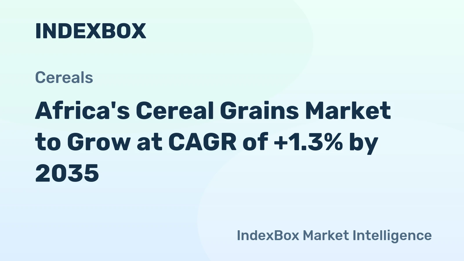 Africa's Cereal Grains Market to Grow at CAGR of +1.3% by 2035
