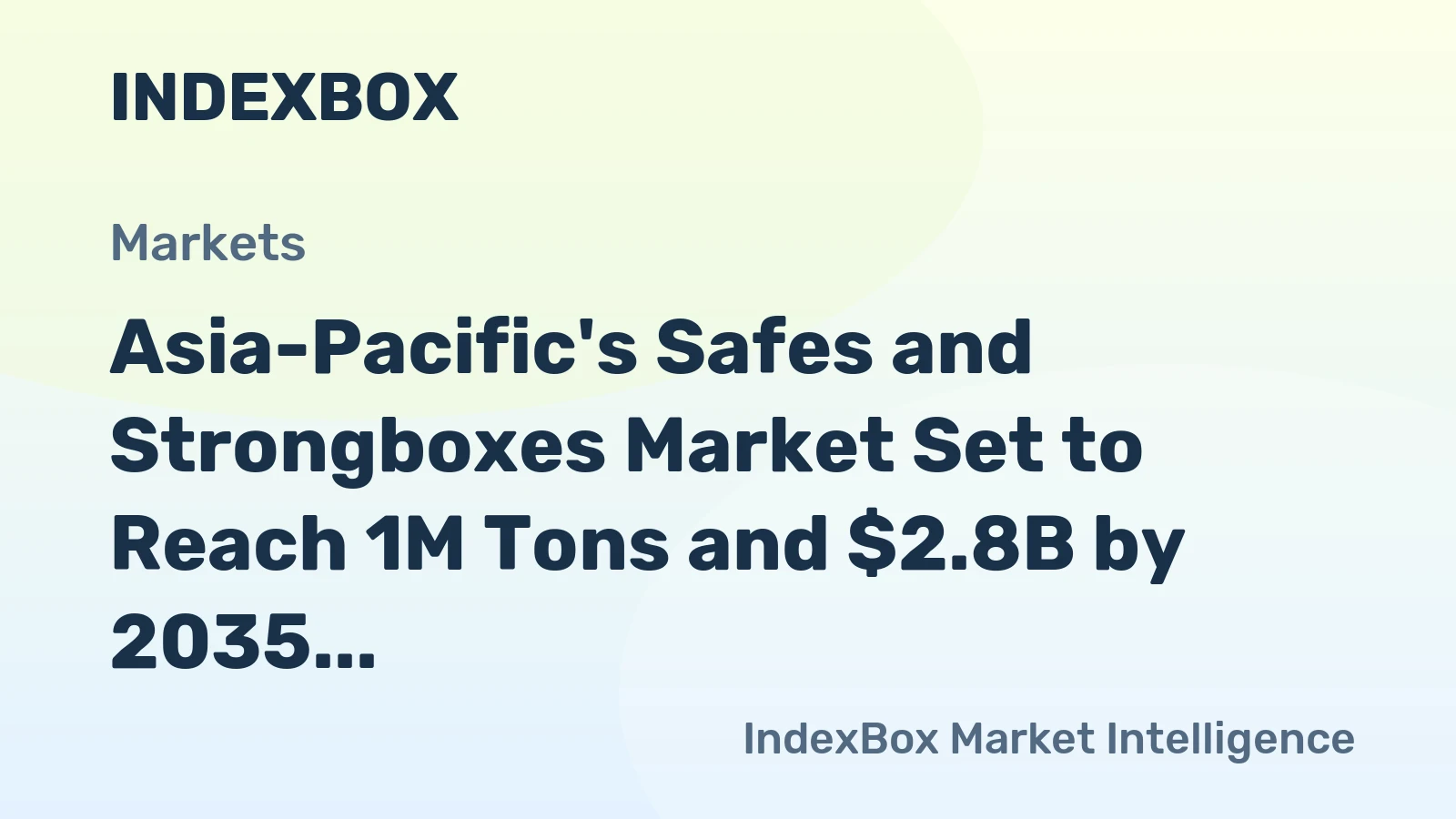 Asia-Pacific's Safes and Strongboxes Market Set to Reach 1M Tons and $2.8B by 2035