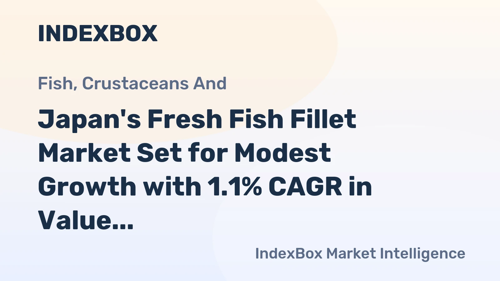 Japan's Fresh Fish Fillet Market Set for Modest Growth with 1.1% CAGR in Value