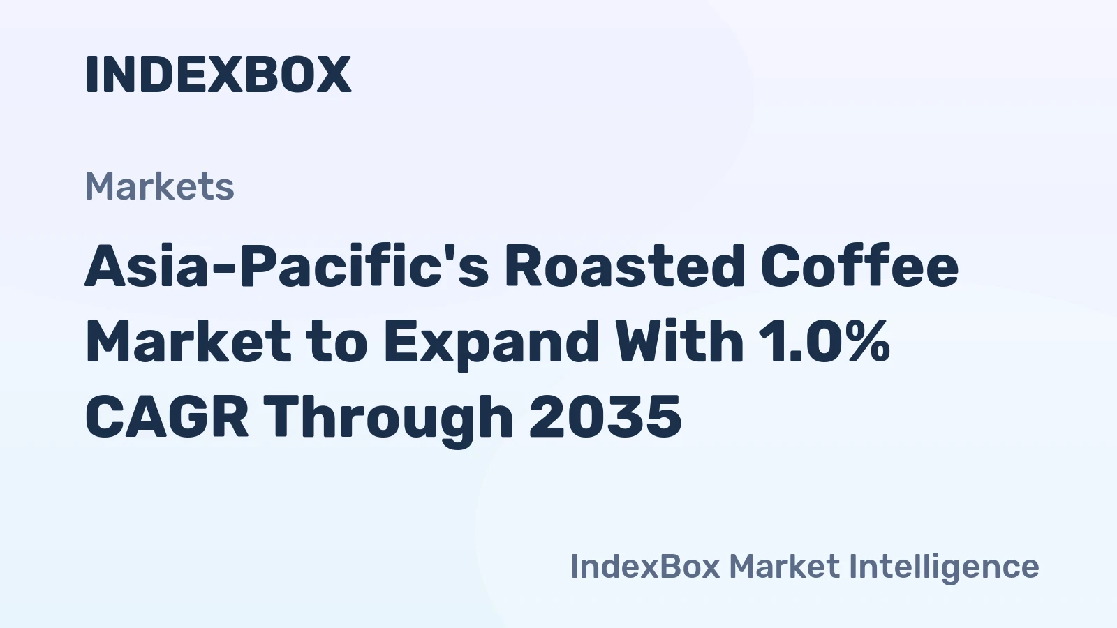 Asia-Pacific's Roasted Coffee Market to Expand With 1.0% CAGR Through 2035
