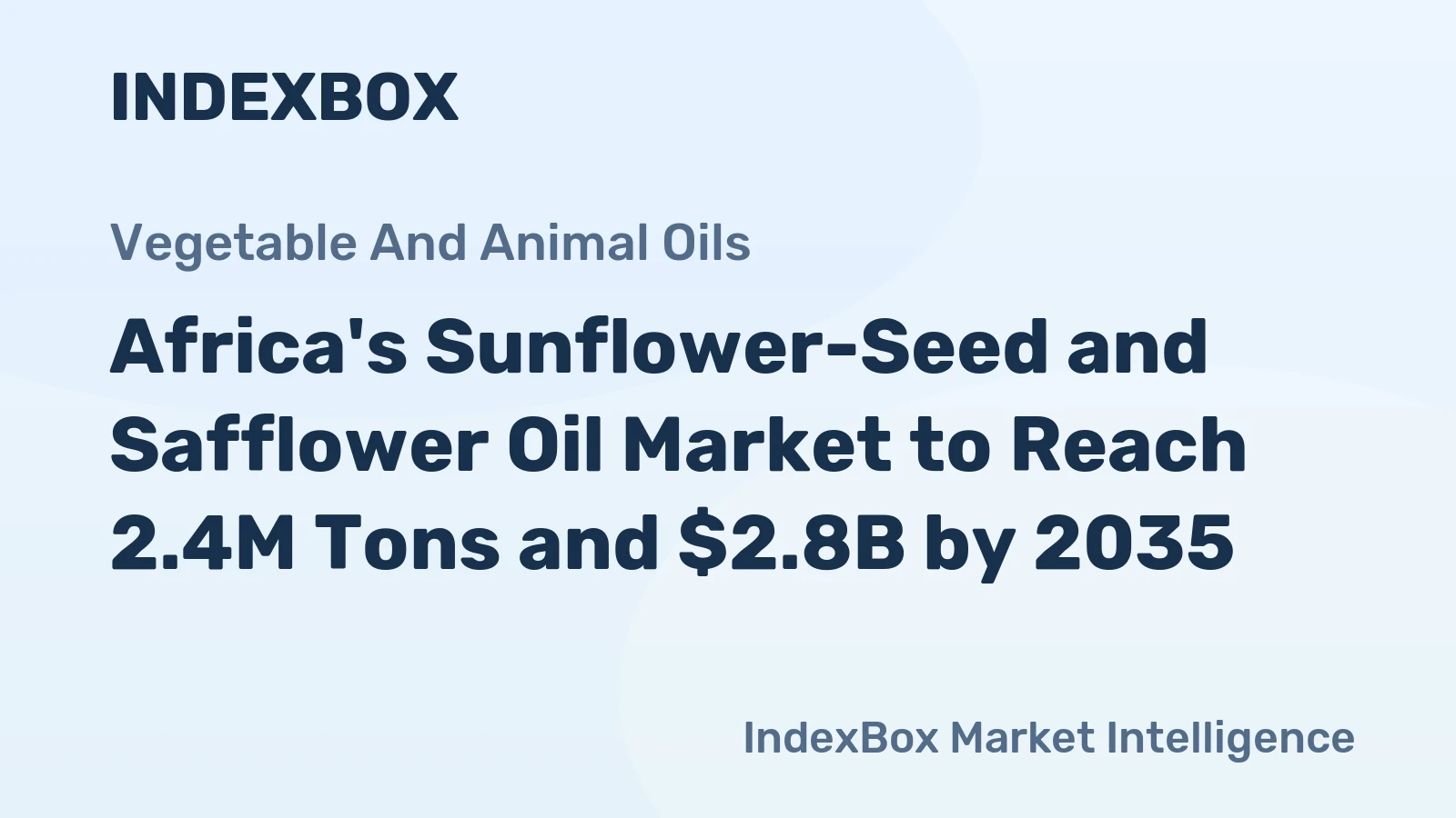 Africa's Sunflower-Seed and Safflower Oil Market to Reach 2.4M Tons and $2.8B by 2035