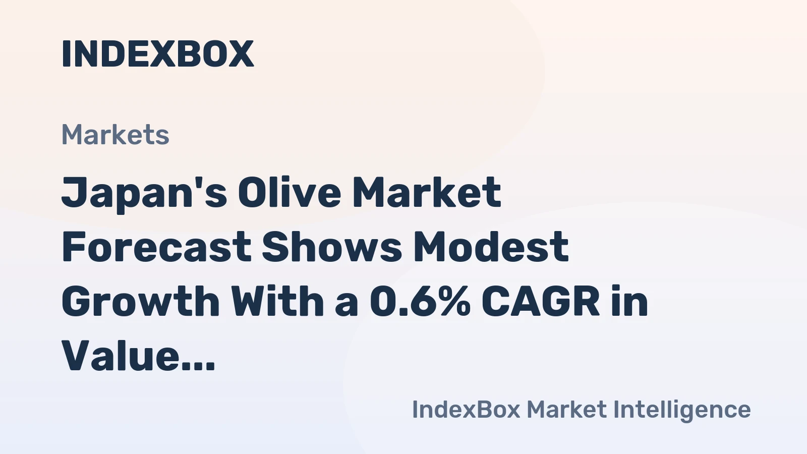 Japan's Olive Market Forecast Shows Modest Growth With a 0.6% CAGR in Value