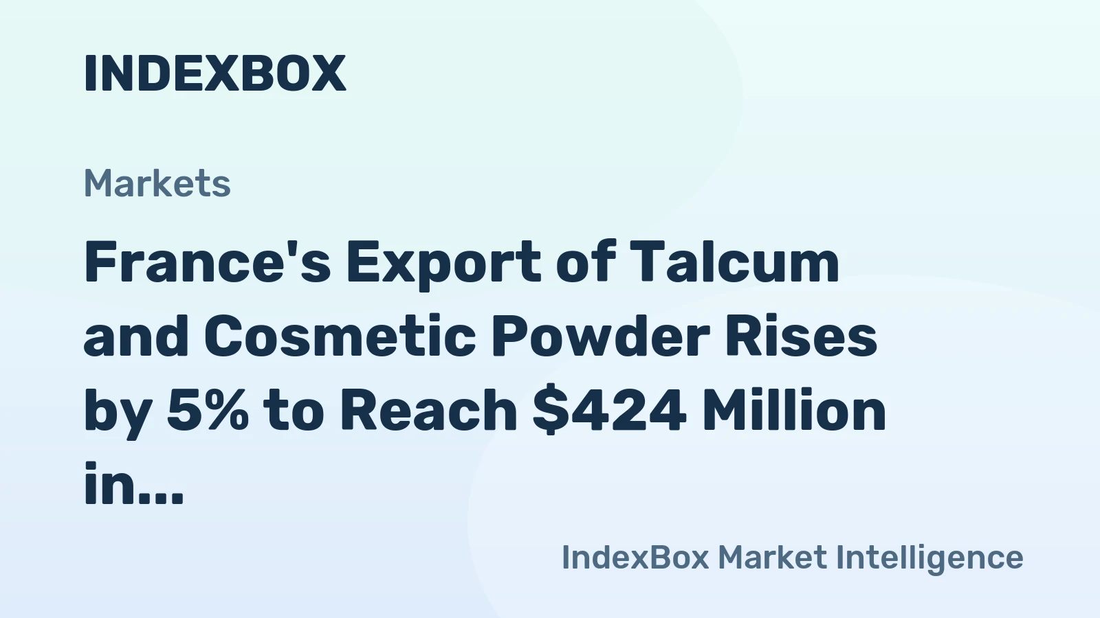 France's Export of Talcum and Cosmetic Powder Rises by 5% to Reach $424 Million in 2024