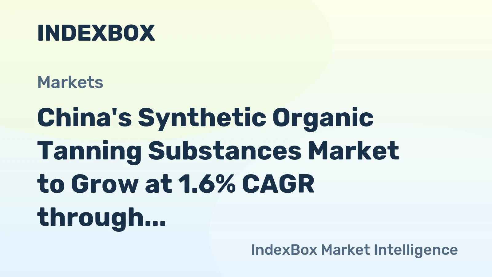 China's Synthetic Organic Tanning Substances Market to Grow at 1.6% CAGR through 2035