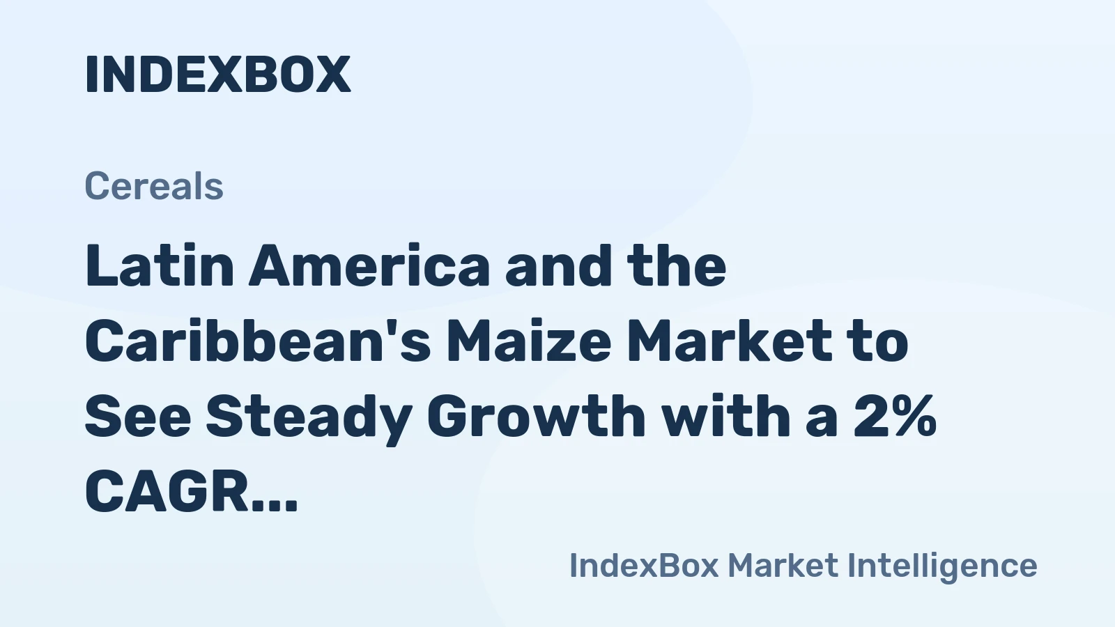 Latin America and the Caribbean's Maize Market to See Steady Growth with a 2% CAGR in Value Through 2035