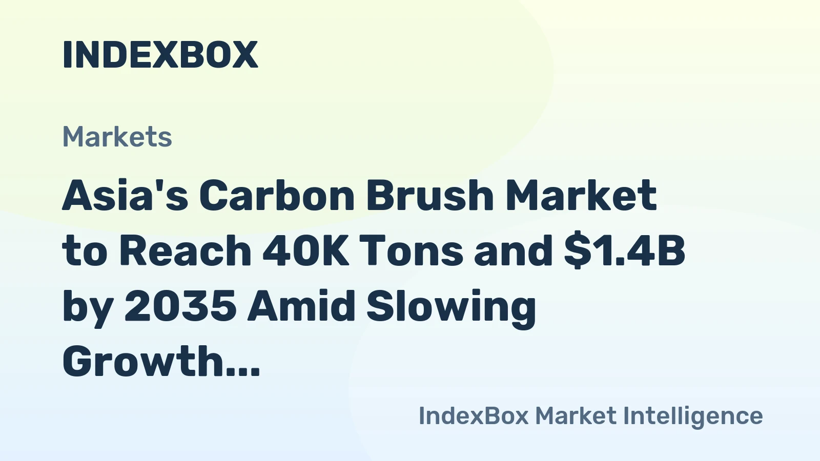 Asia's Carbon Brush Market to Reach 40K Tons and $1.4B by 2035 Amid Slowing Growth