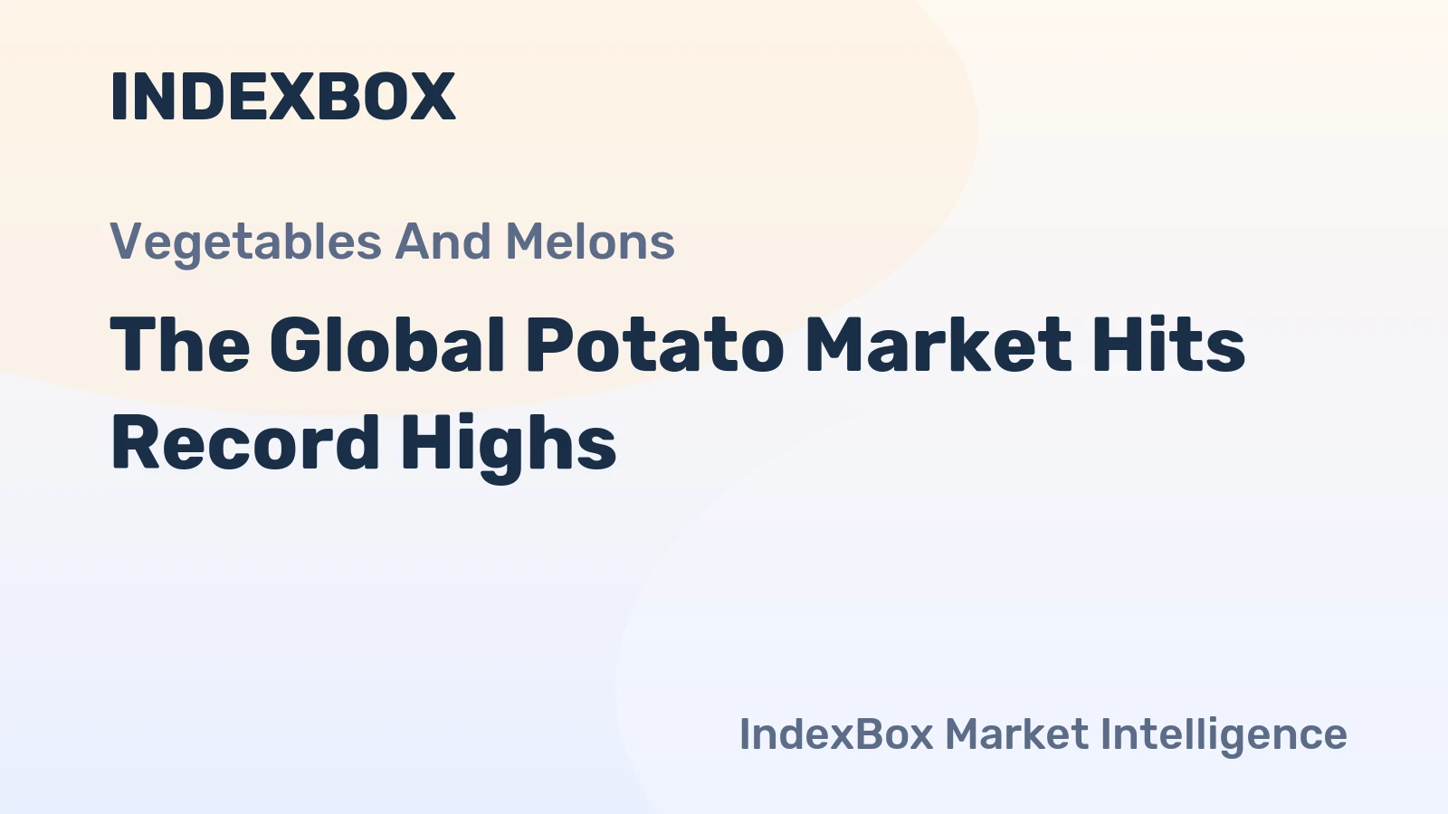 The Global Potato Market Hits Record Highs