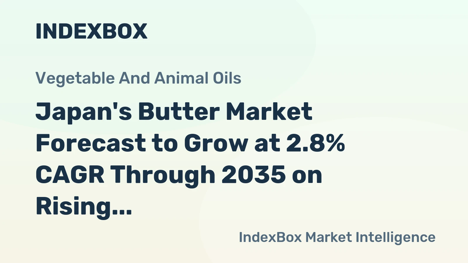 Japan's Butter Market Forecast to Grow at 2.8% CAGR Through 2035 on Rising Demand