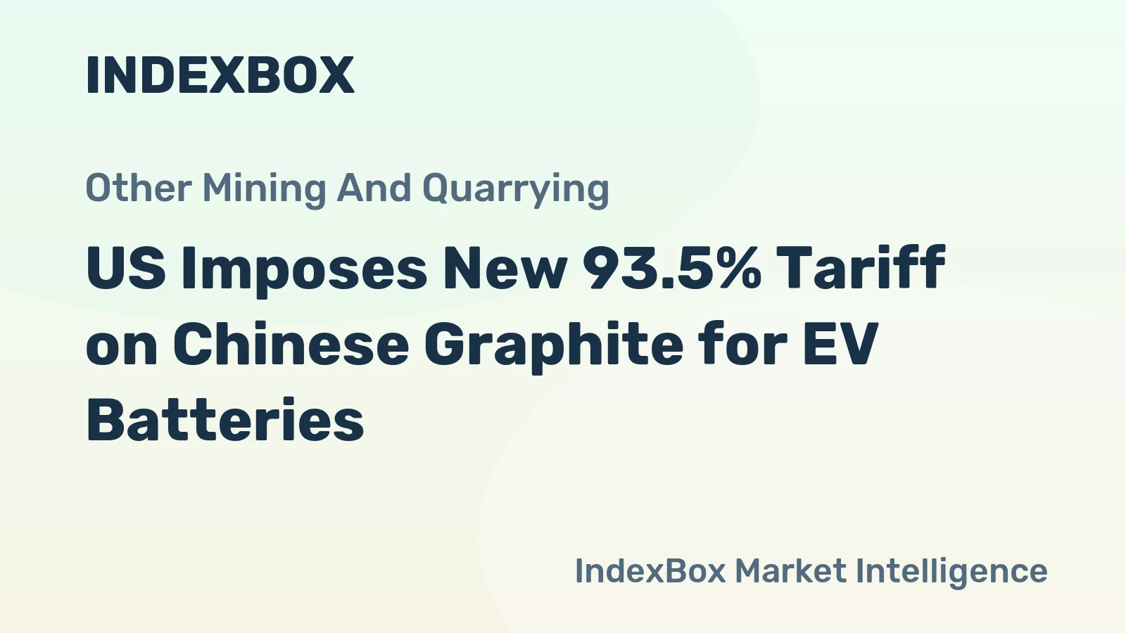 US Imposes New 93.5% Tariff on Chinese Graphite for EV Batteries