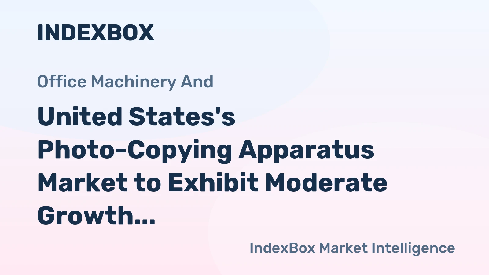 United States's Photo-Copying Apparatus Market to Exhibit Moderate Growth with CAGR of +1.7% from 2024 to 2035