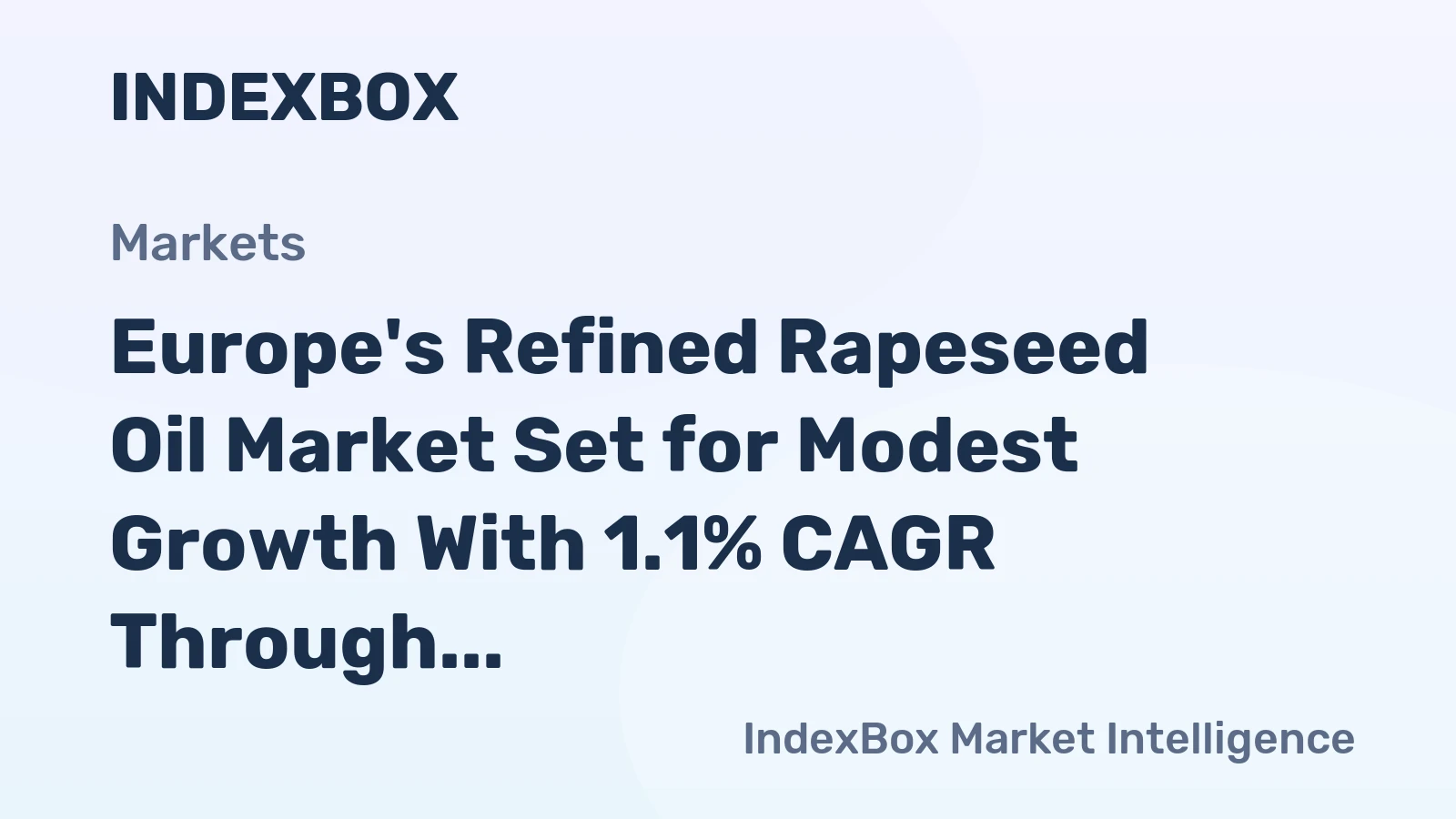 Europe's Refined Rapeseed Oil Market Set for Modest Growth With 1.1% CAGR Through 2035