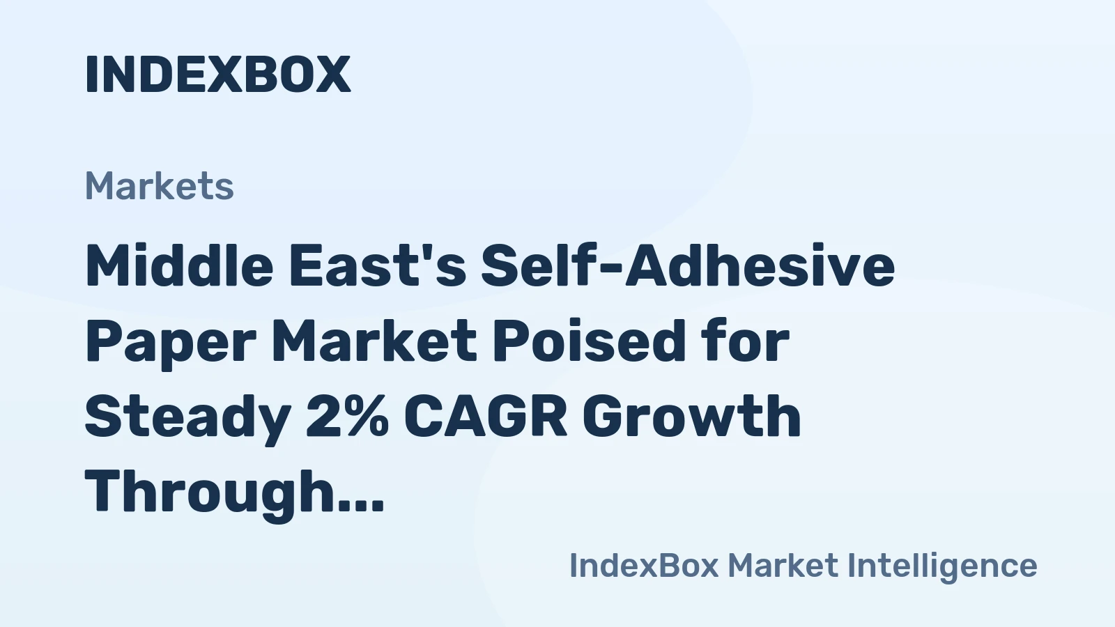 Middle East's Self-Adhesive Paper Market Poised for Steady 2% CAGR Growth Through 2035