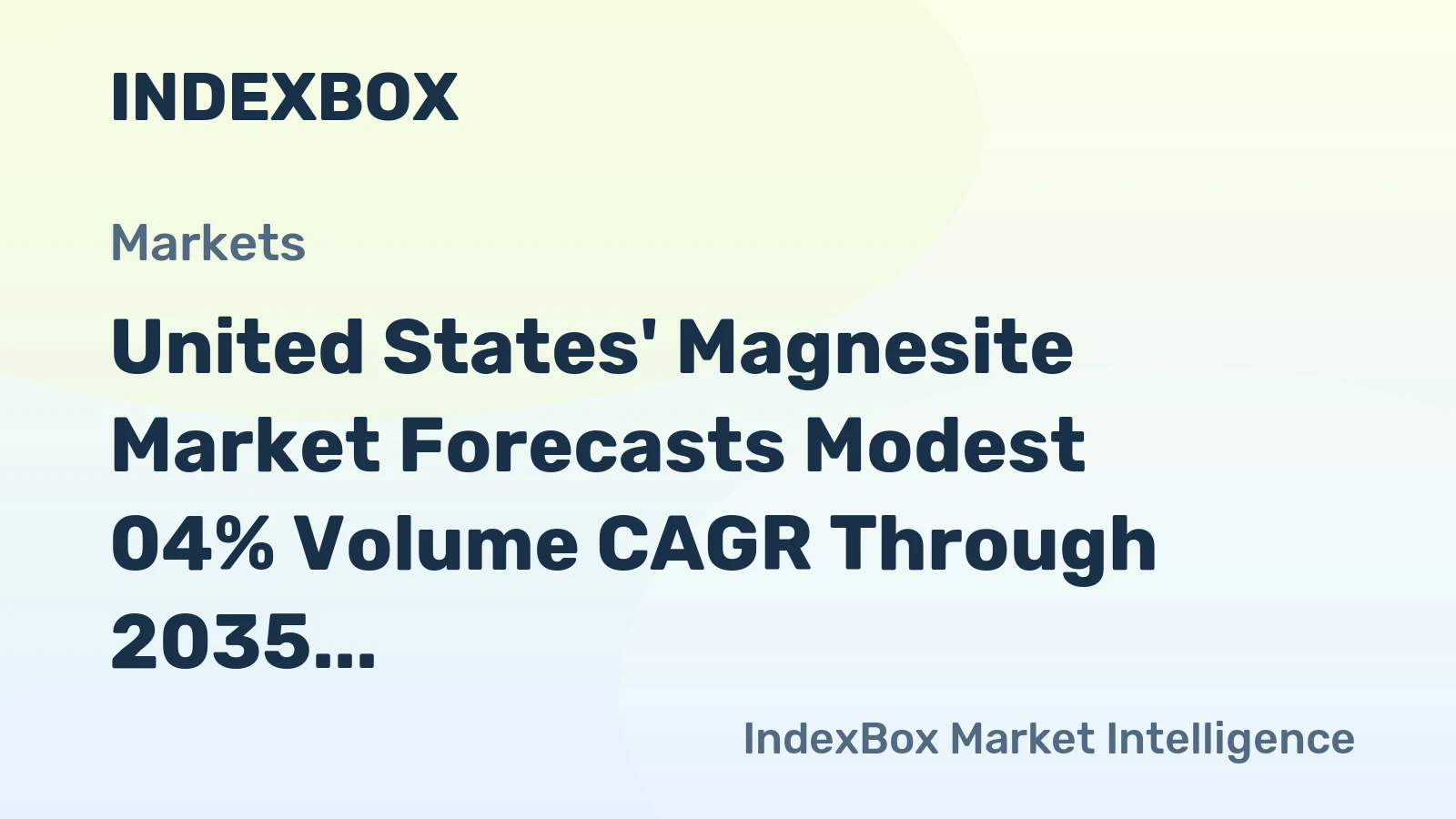 United States' Magnesite Market Forecasts Modest 04% Volume CAGR Through 2035