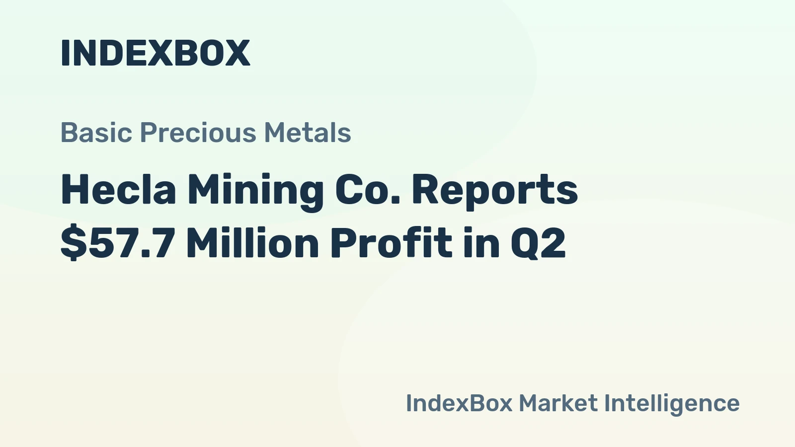 Hecla Mining Co. Reports $57.7 Million Profit in Q2