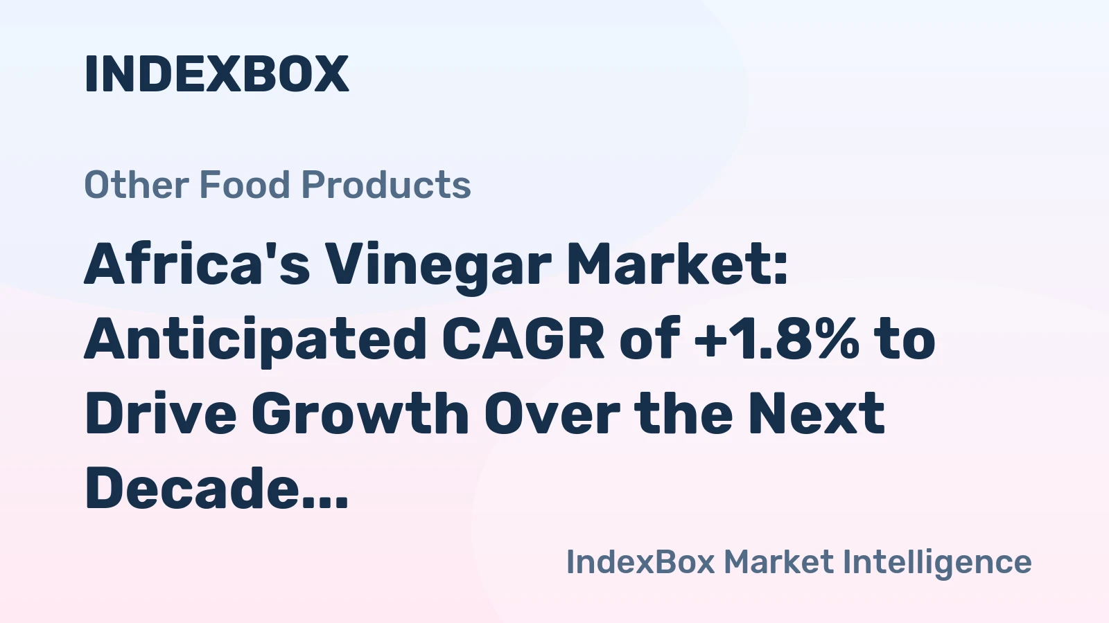 Africa's Vinegar Market: Anticipated CAGR of +1.8% to Drive Growth Over the Next Decade