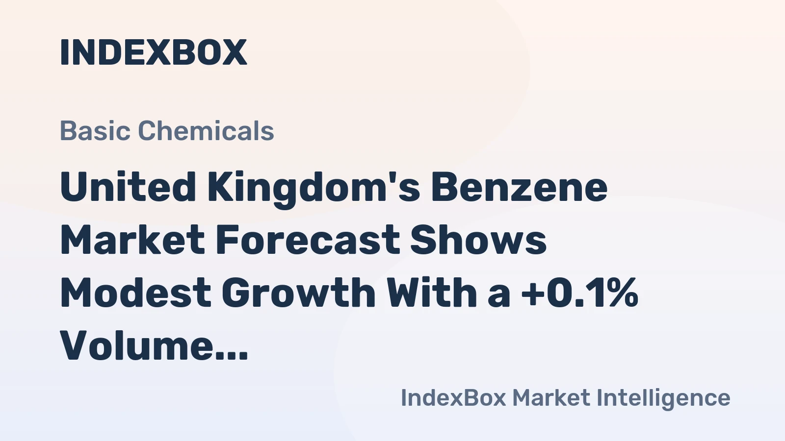 United Kingdom's Benzene Market Forecast Shows Modest Growth With a +0.1% Volume CAGR