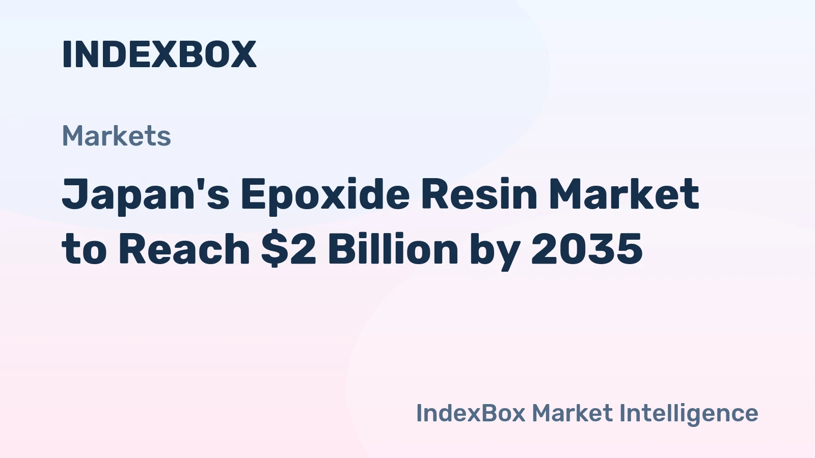 Japan's Epoxide Resin Market to Reach $2 Billion by 2035