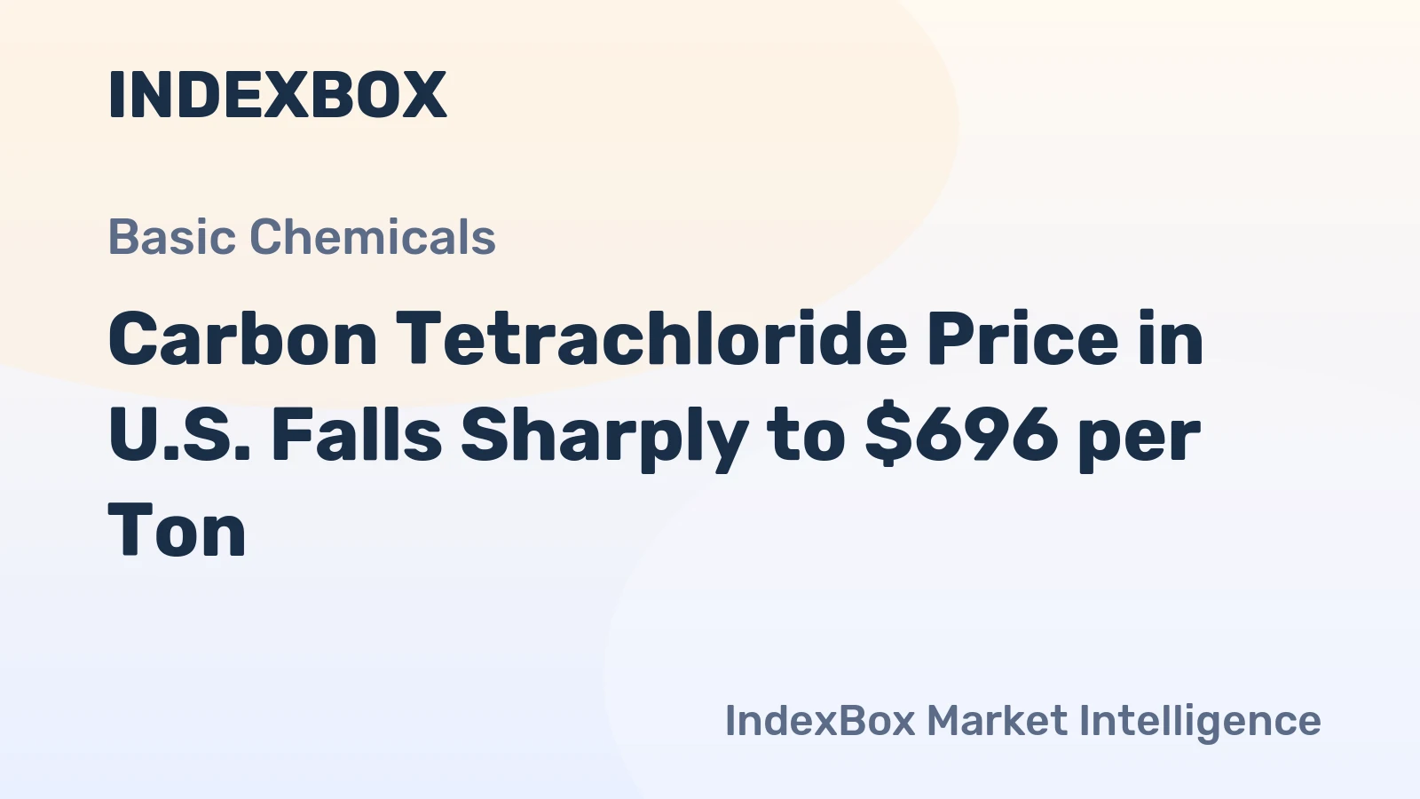 Carbon Tetrachloride Price in U.S. Falls Sharply to $696 per Ton