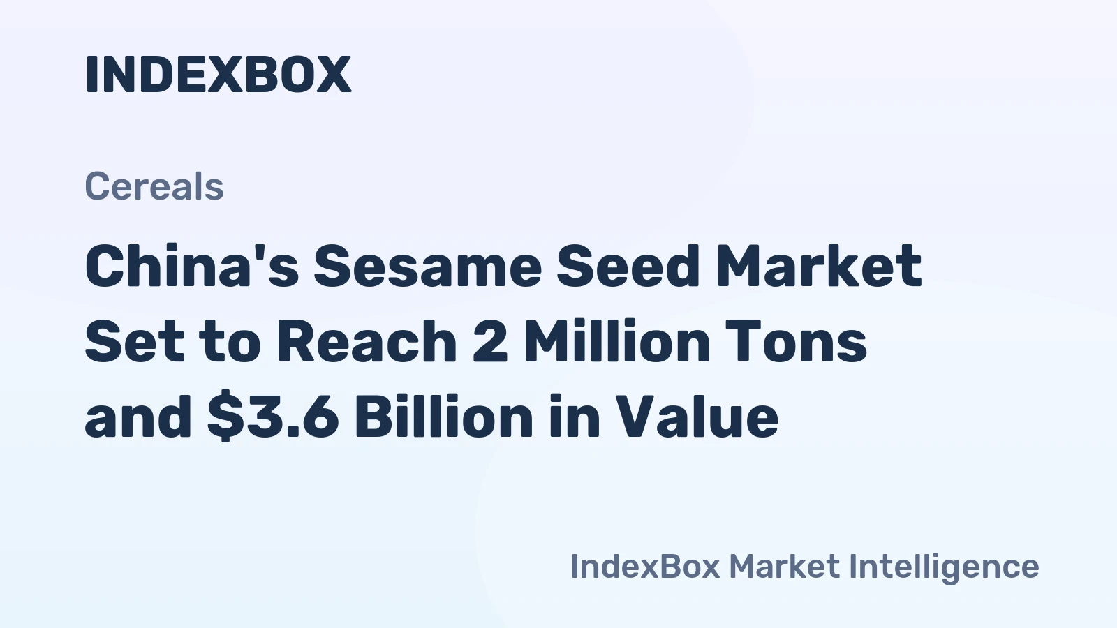 China's Sesame Seed Market Set to Reach 2 Million Tons and $3.6 Billion in Value