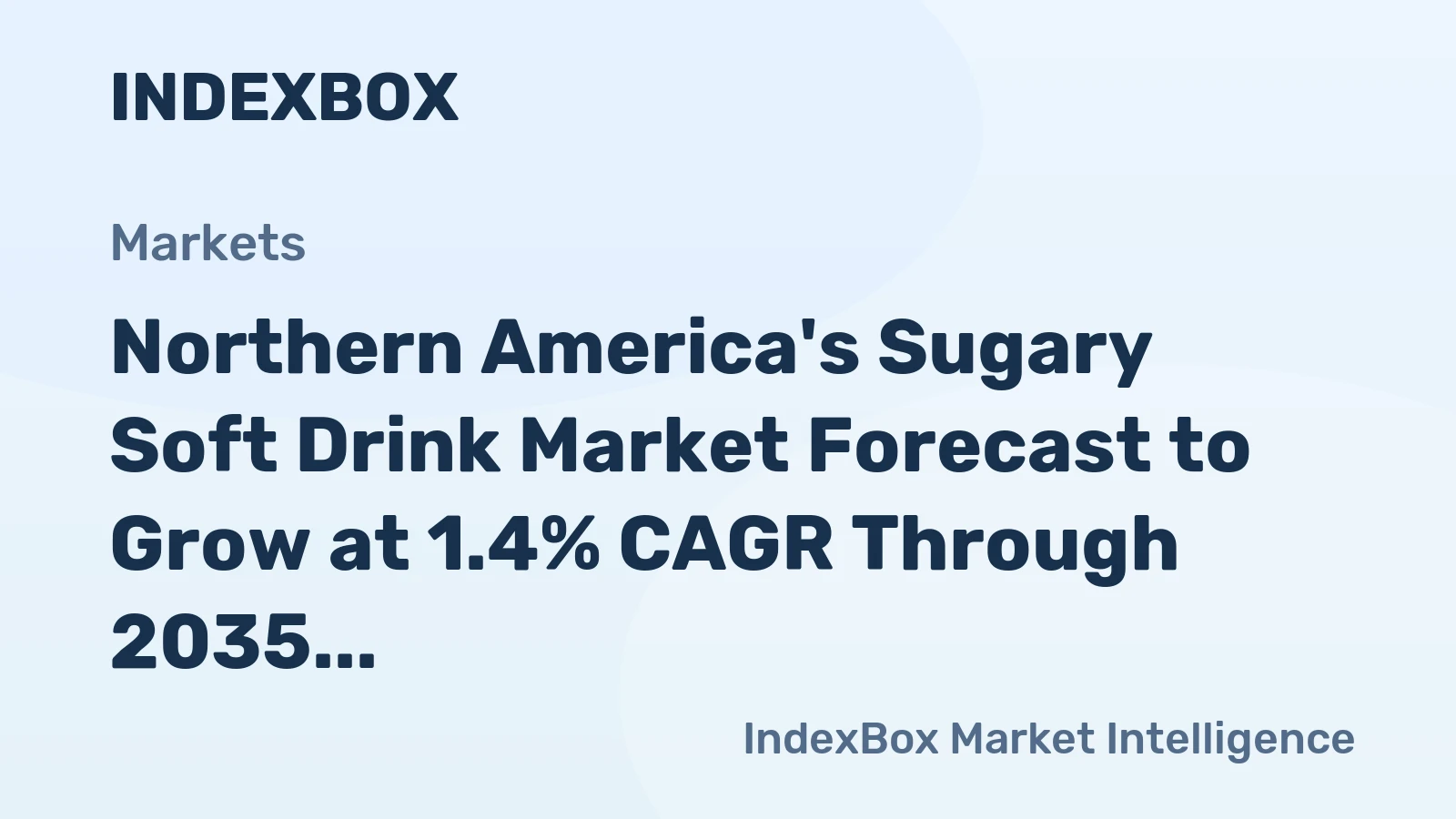 Northern America's Sugary Soft Drink Market Forecast to Grow at 1.4% CAGR Through 2035