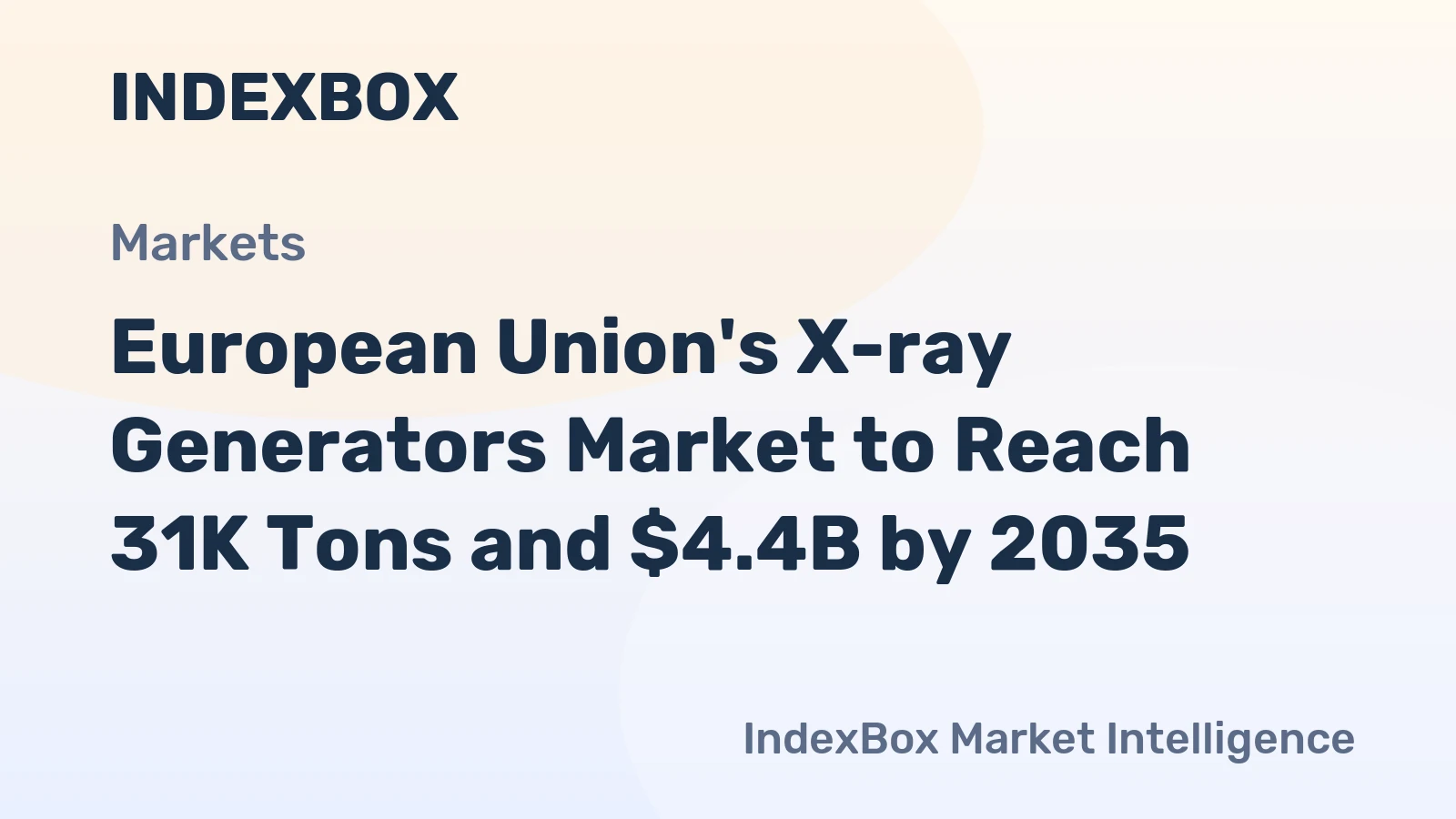 European Union's X-ray Generators Market to Reach 31K Tons and $4.4B by 2035