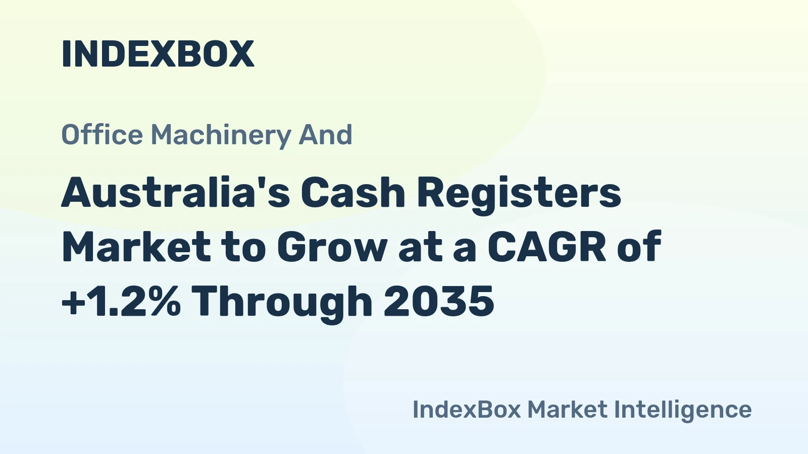 Australia's Cash Registers Market to Grow at a CAGR of +1.2% Through 2035