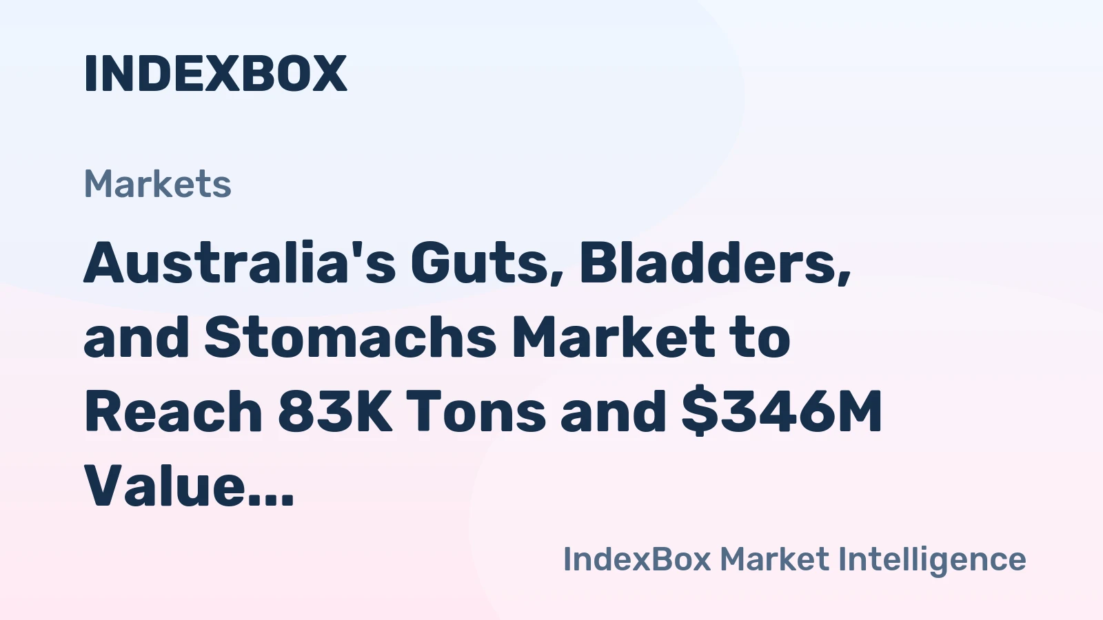 Australia's Guts, Bladders, and Stomachs Market to Reach 83K Tons and $346M Value by 2035