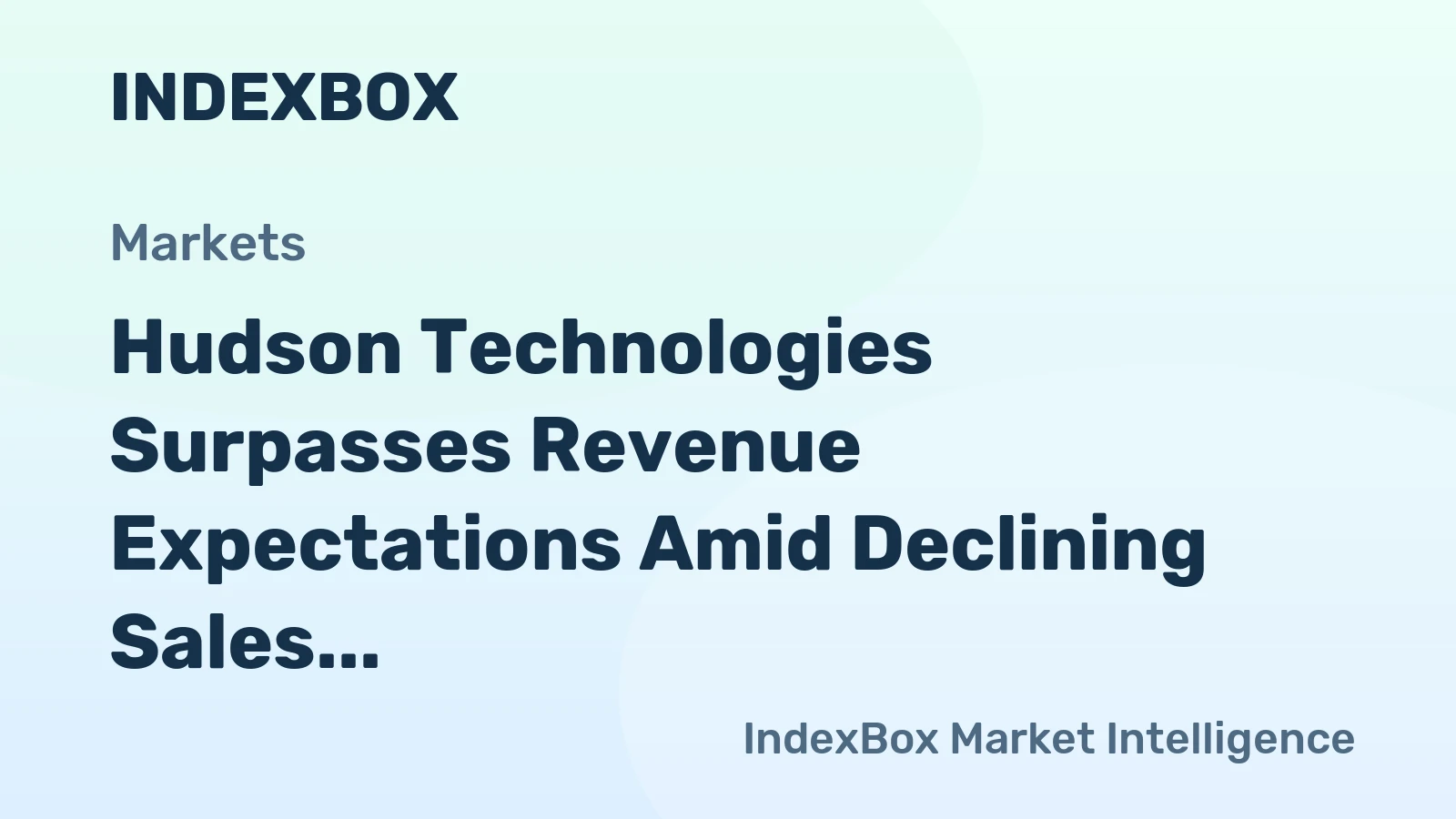 Hudson Technologies Surpasses Revenue Expectations Amid Declining Sales