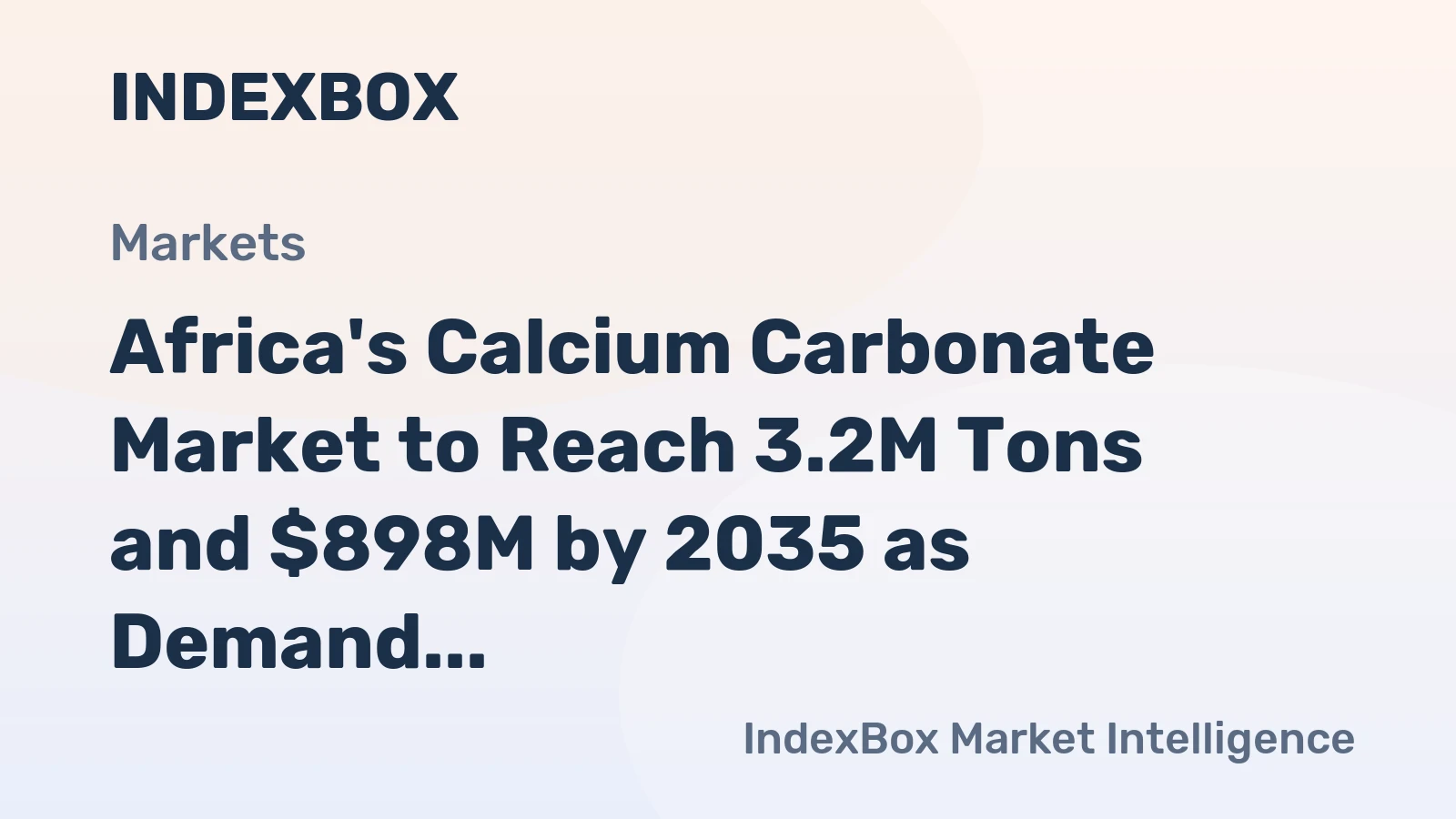 Africa's Calcium Carbonate Market to Reach 3.2M Tons and $898M by 2035 as Demand Surges