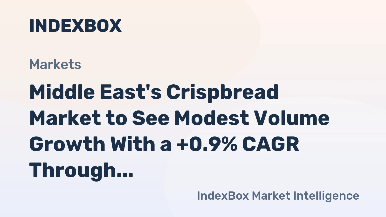 Middle East's Crispbread Market to See Modest Volume Growth With a +0.9% CAGR Through 2035