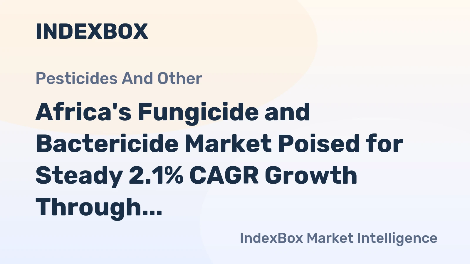Africa's Fungicide and Bactericide Market Poised for Steady 2.1% CAGR Growth Through 2035