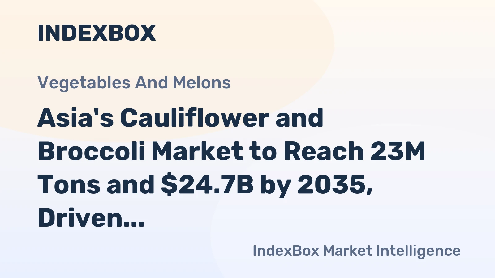 Asia's Cauliflower and Broccoli Market to Reach 23M Tons and $24.7B by 2035, Driven by Rising Demand
